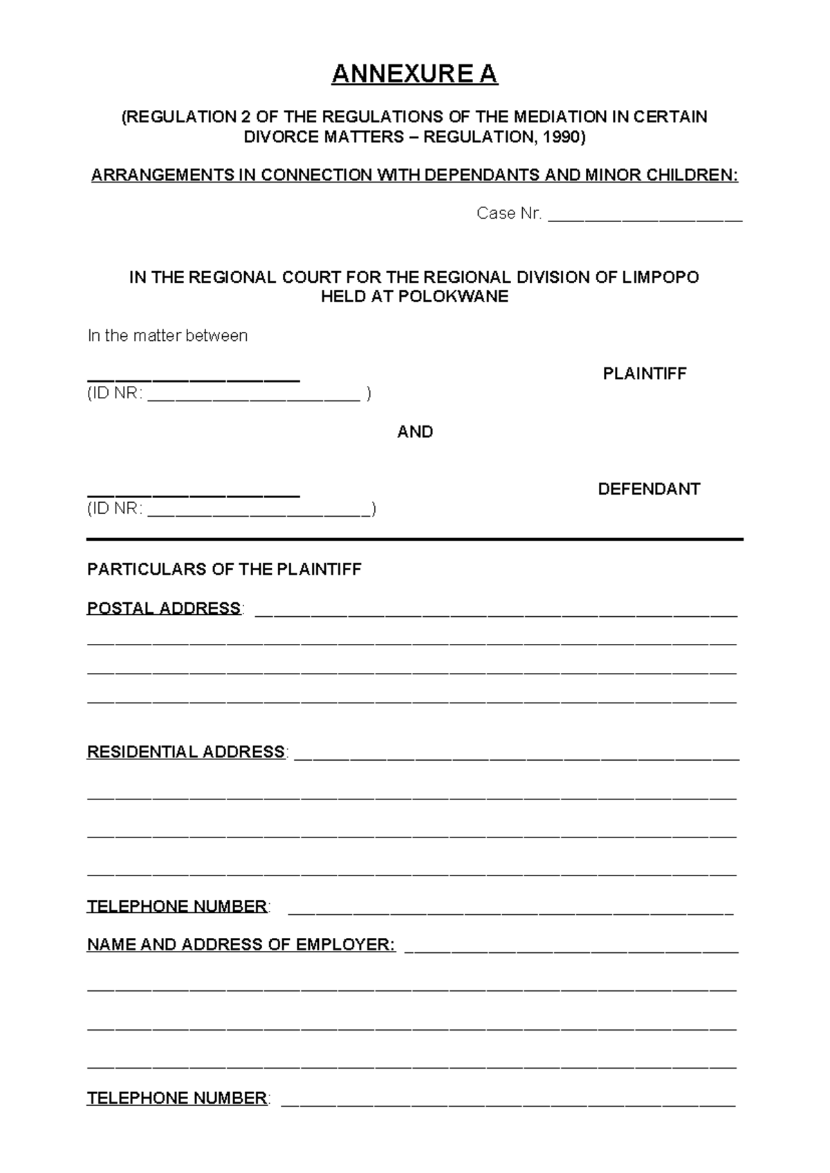 Annexure A - Family Advocate - Divorce - ANNEXURE A (REGULATION 2 OF THE REGULATIONS OF THE ...