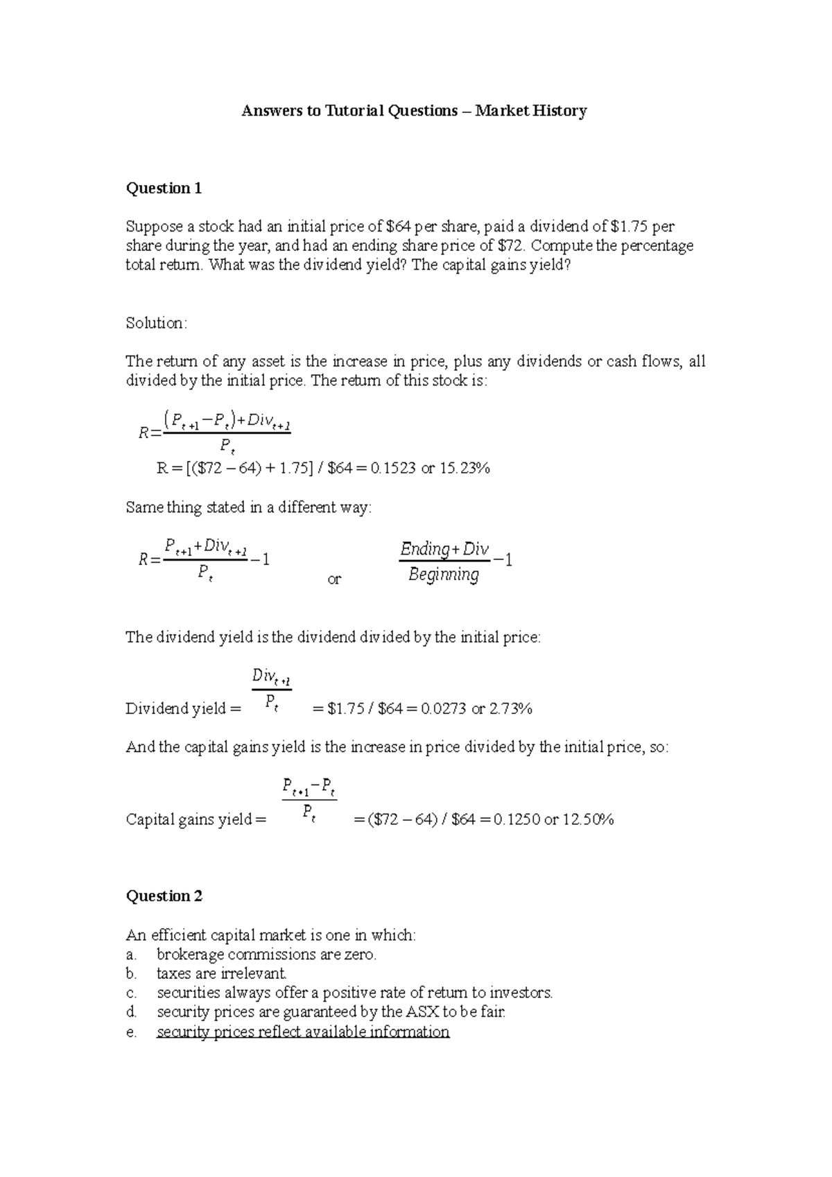 Workshop 7A - Mkt History - Answers to Tutorial Questions Market History Question 1 Suppose a ...