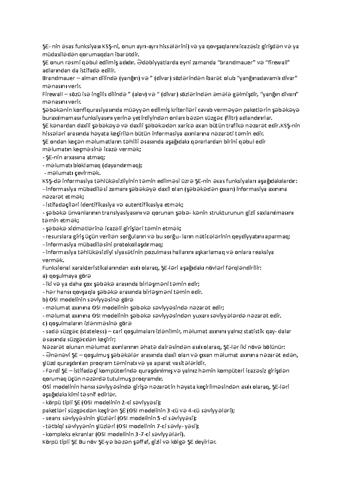 Belge - ŞE- nin əsas funksiyası KSŞ-ni, onun ayrı-ayrı hiss ə əl rini ...