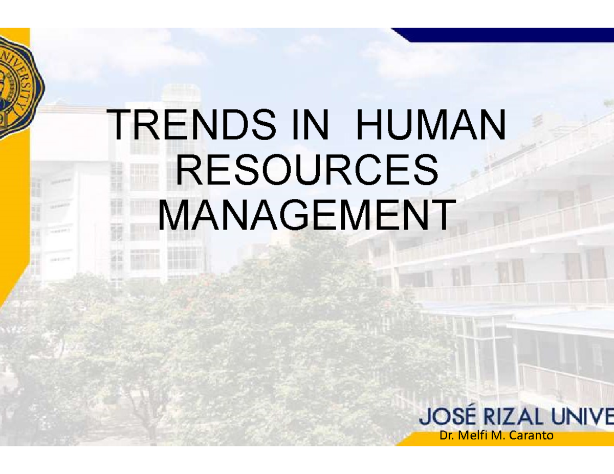 Week 2- Trends in Human Resources Week 2- Trends in Human Resources ...