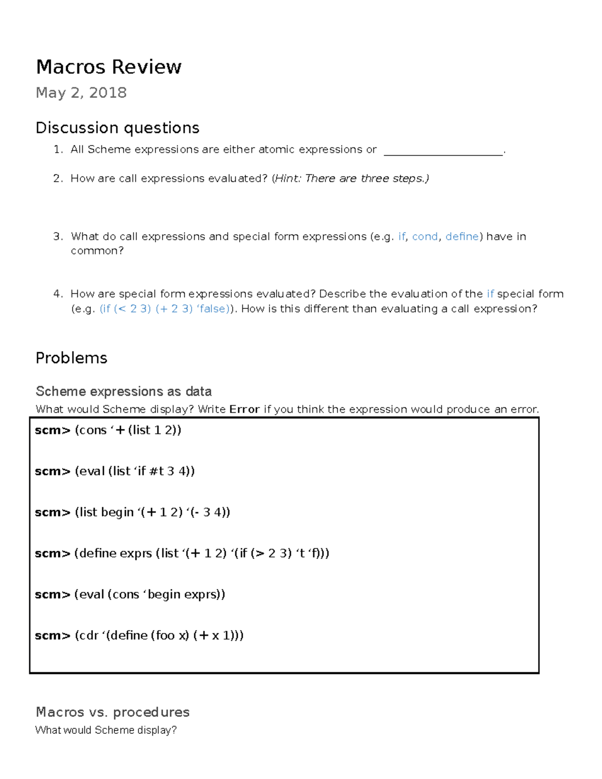 Worksheet - Macros Review May 2, 2018 Discussion questions1. All Scheme ...