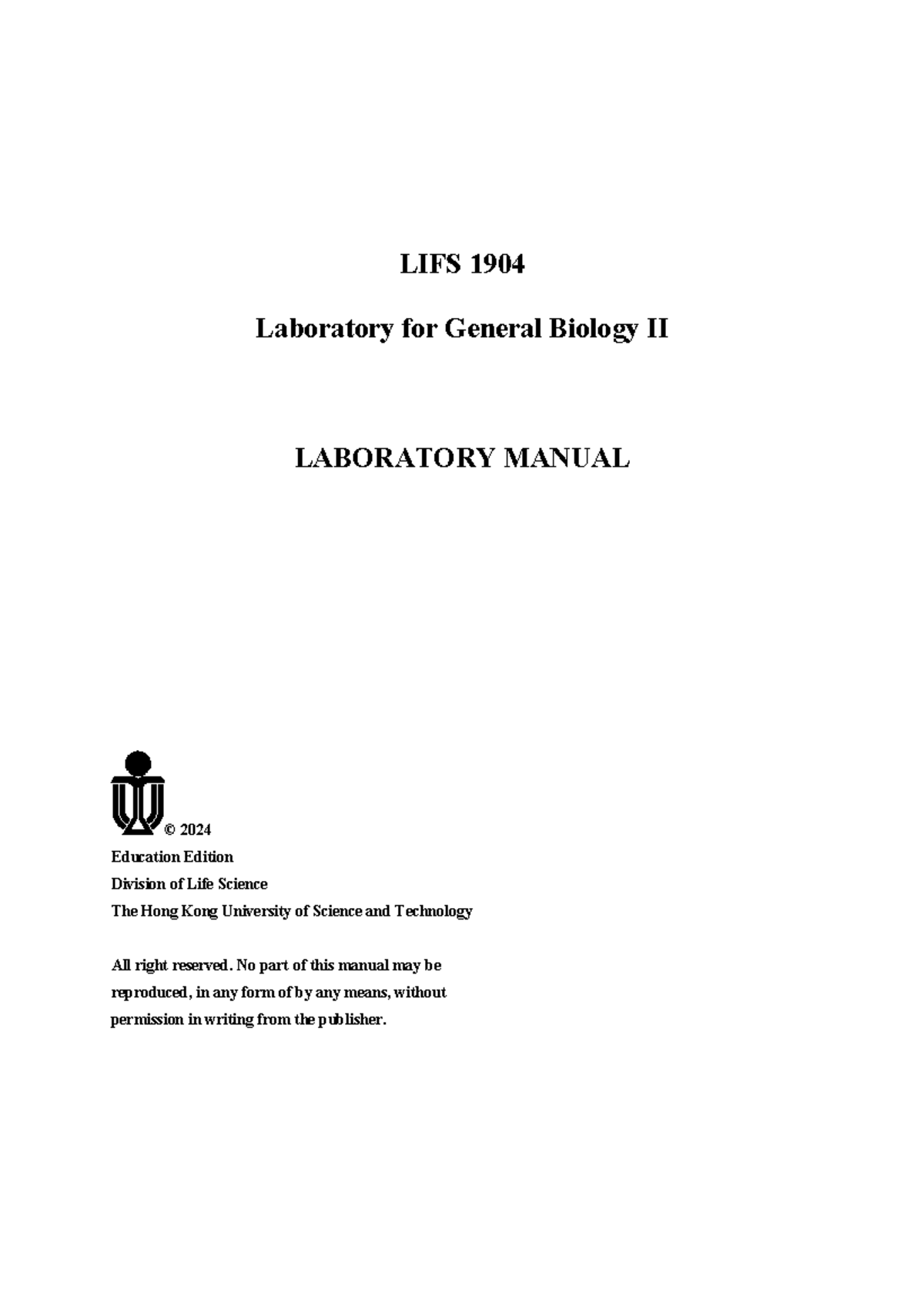 LIFS1904 Complete Lab Manual Spring 2024 - LIFS 1904 Laboratory for General Biology II ...