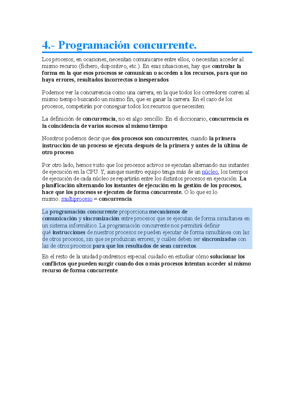4.- Programación concurrente - 4.- Programación concurrente. Los procesos, en ocasiones ...