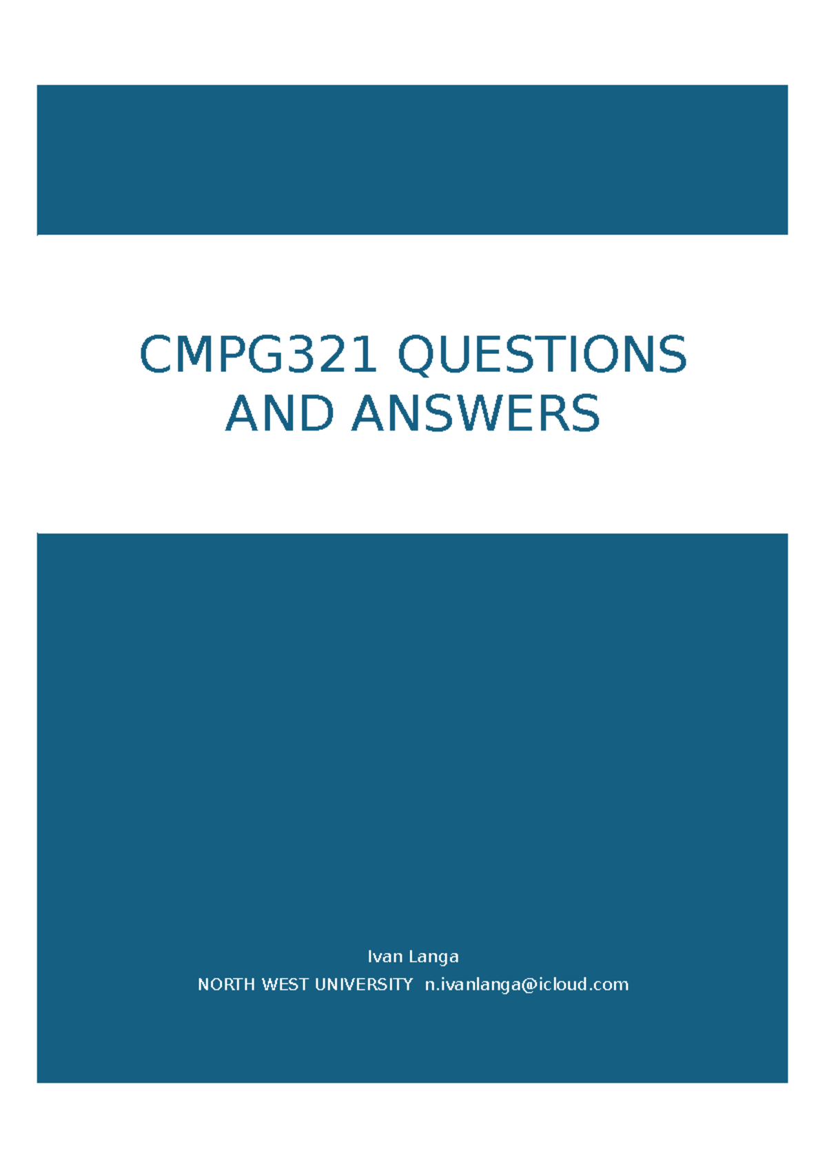 CMPG321 Question and Answers - Ivan Langa NORTH WEST UNIVERSITY n@icloud CMPG321 QUESTIONS AND ...