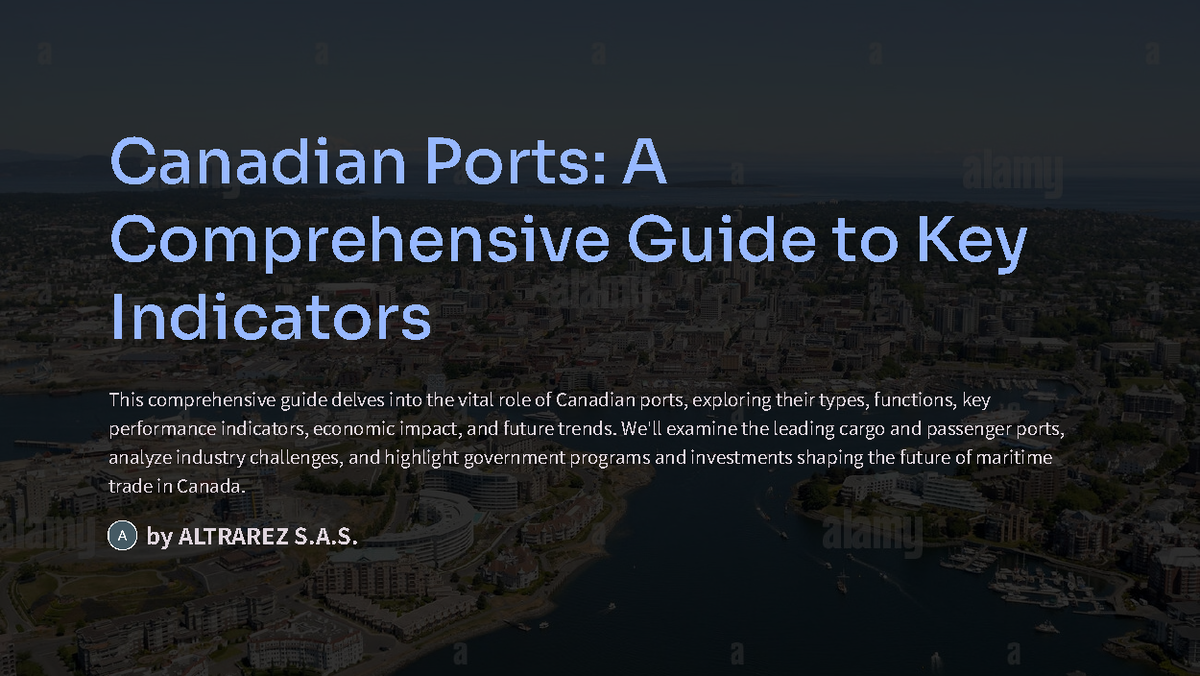 Canadian Ports A Comprehensive Guide to Key Indicators - Canadian Ports ...