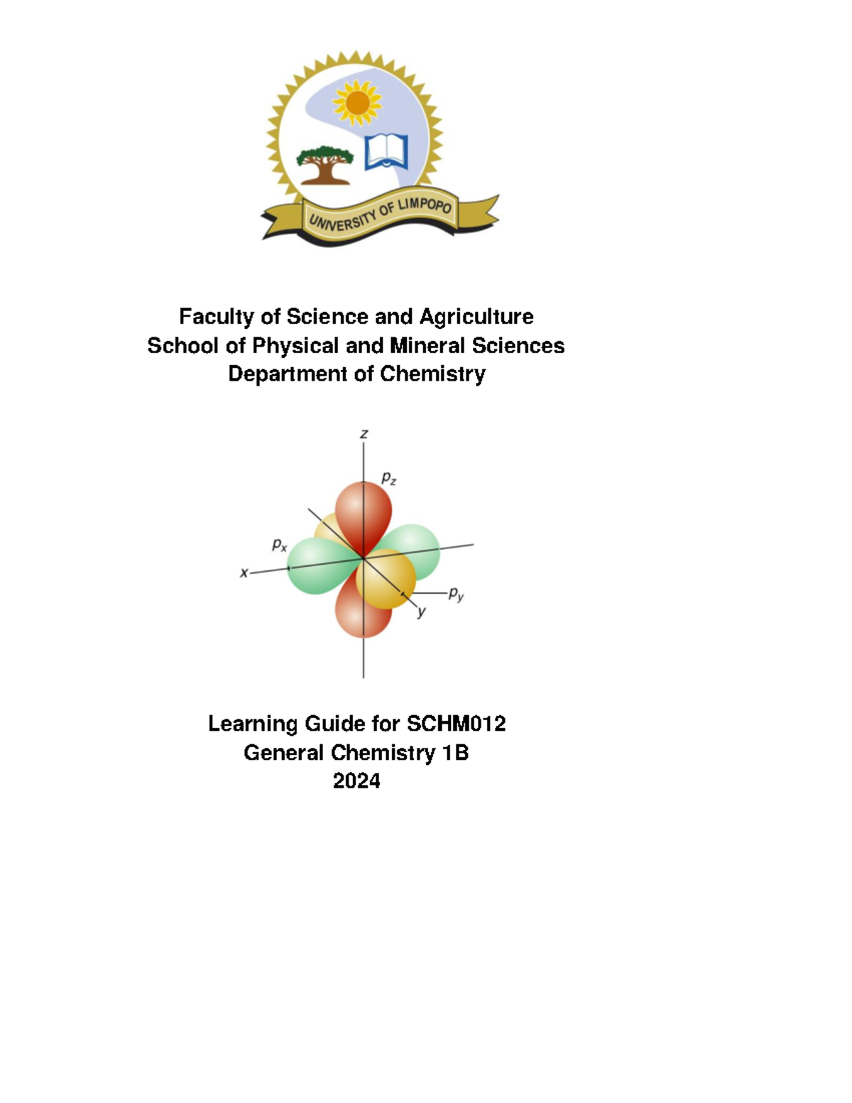 SCHM012 Study Guide 2024 - Faculty of Science and Agriculture School of ...