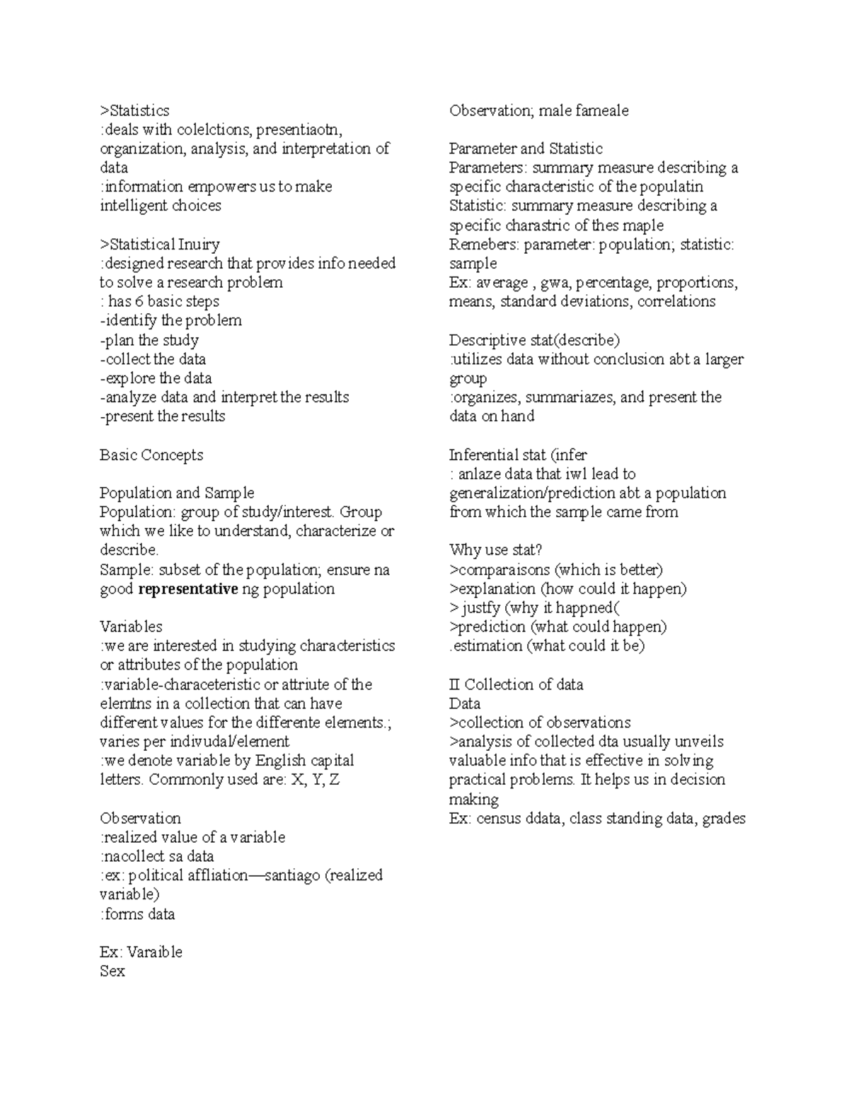 Socio 183 - Lecture notes 1 - >Statistics :deals with colelctions ...