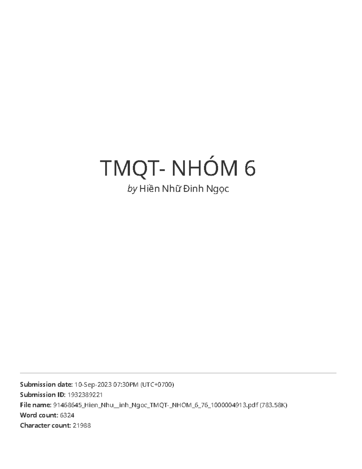 TMQT- NHÓM 6 - lay pre - TMQT- NHÓM 6 by Hiền Nhữ Đinh Ngọc Submission date: 10-Sep-2023 07:30PM ...