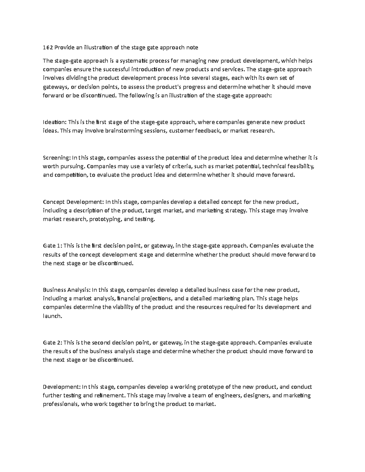 162 Provide an illustration of the stage gate approach note - The stage ...