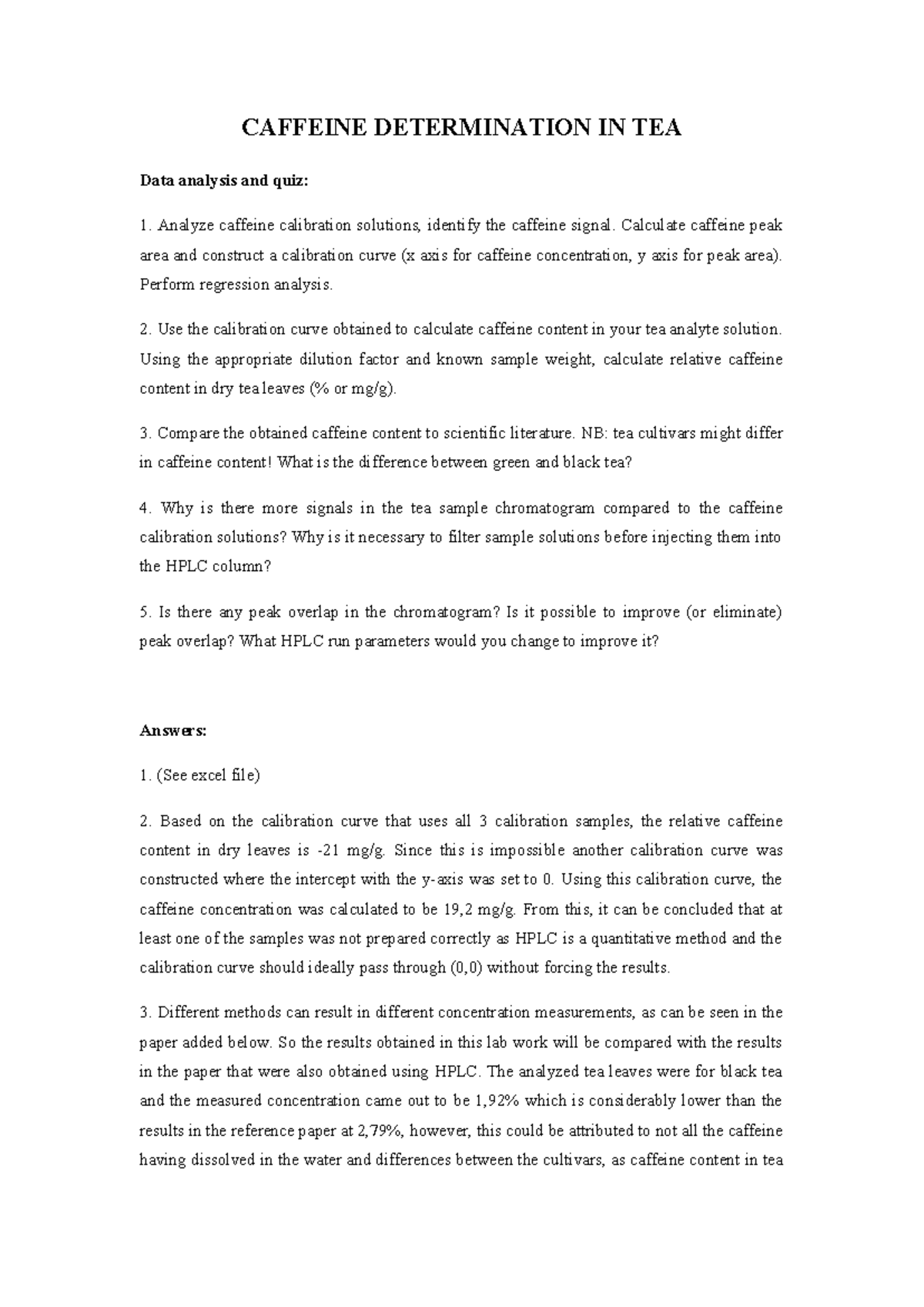Caffeine Determination in tea NPO - CAFFEINE DETERMINATION IN TEA Data analysis and quiz: 1 ...