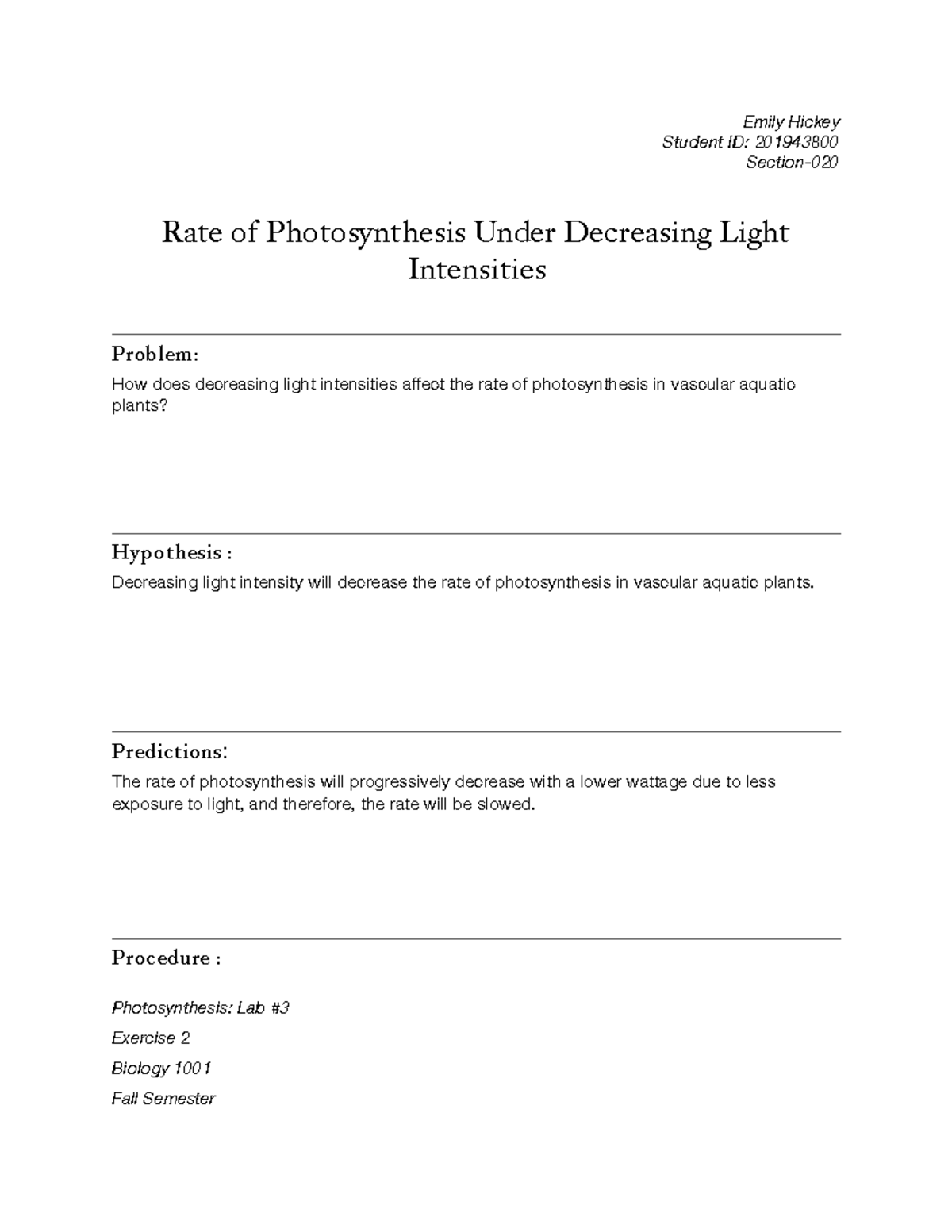 Lab #3 Photosynthesis - Lab #3 - Emily Hickey Student ID: 201943800 ...
