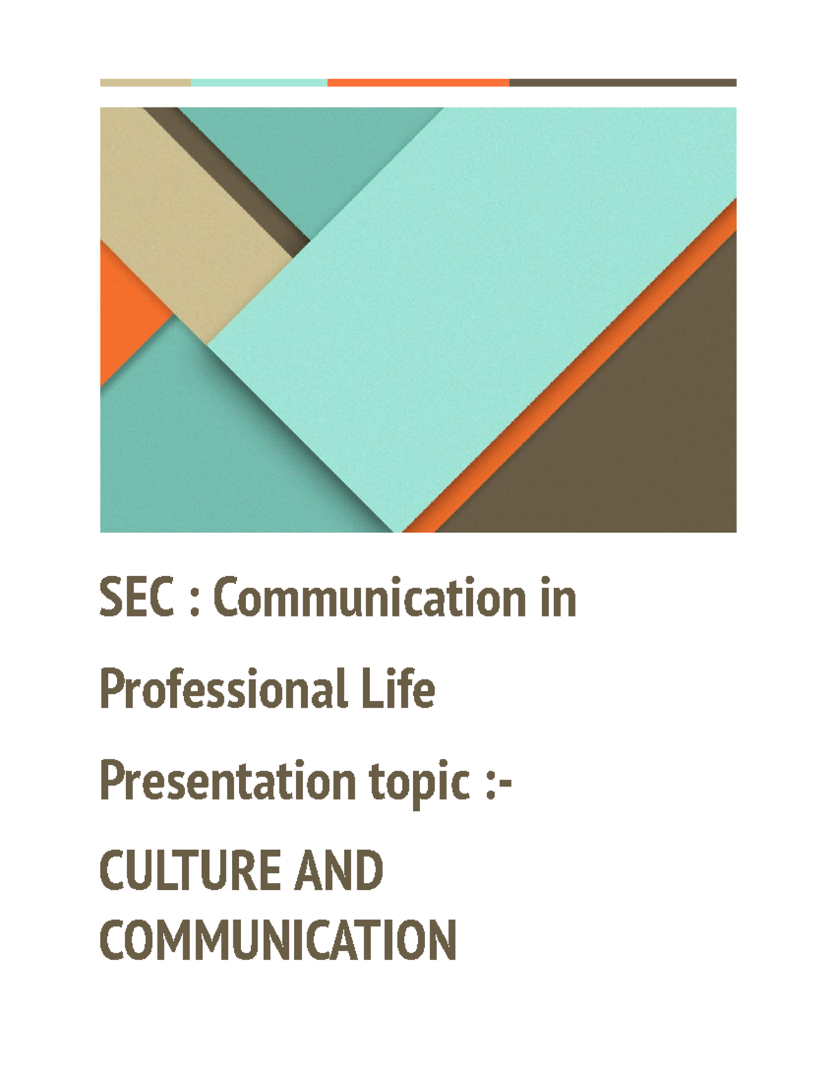Sec-Communication in professional life - SEC : Communication in ...