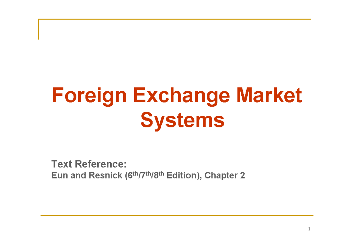 FINM8007 S22019 Fullpagepdf Lecture 2 Foreign Exchange Systems ...