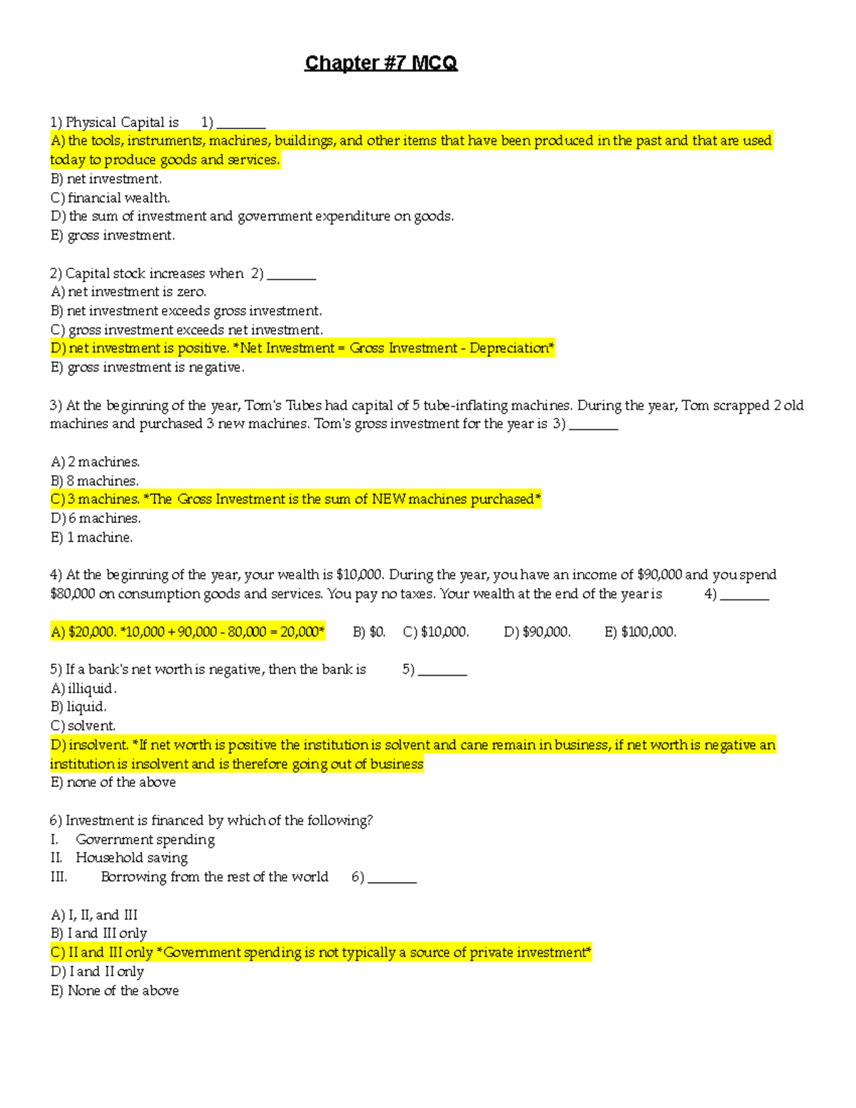 Chapter 7 MCQ - These are the MCQ + - Chapter #7 MCQ Physical Capital is 1) _______ A) the tools ...