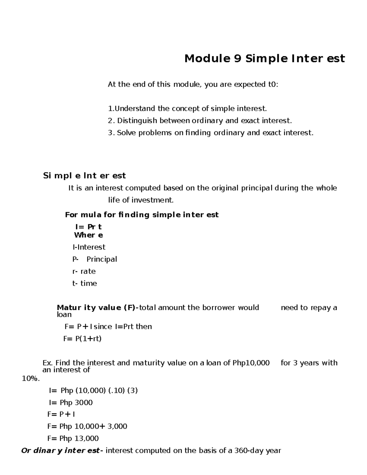 W11-12 Module 009 Simple Interest - Module 9 Simple Inter est At the end of this module, you are ...