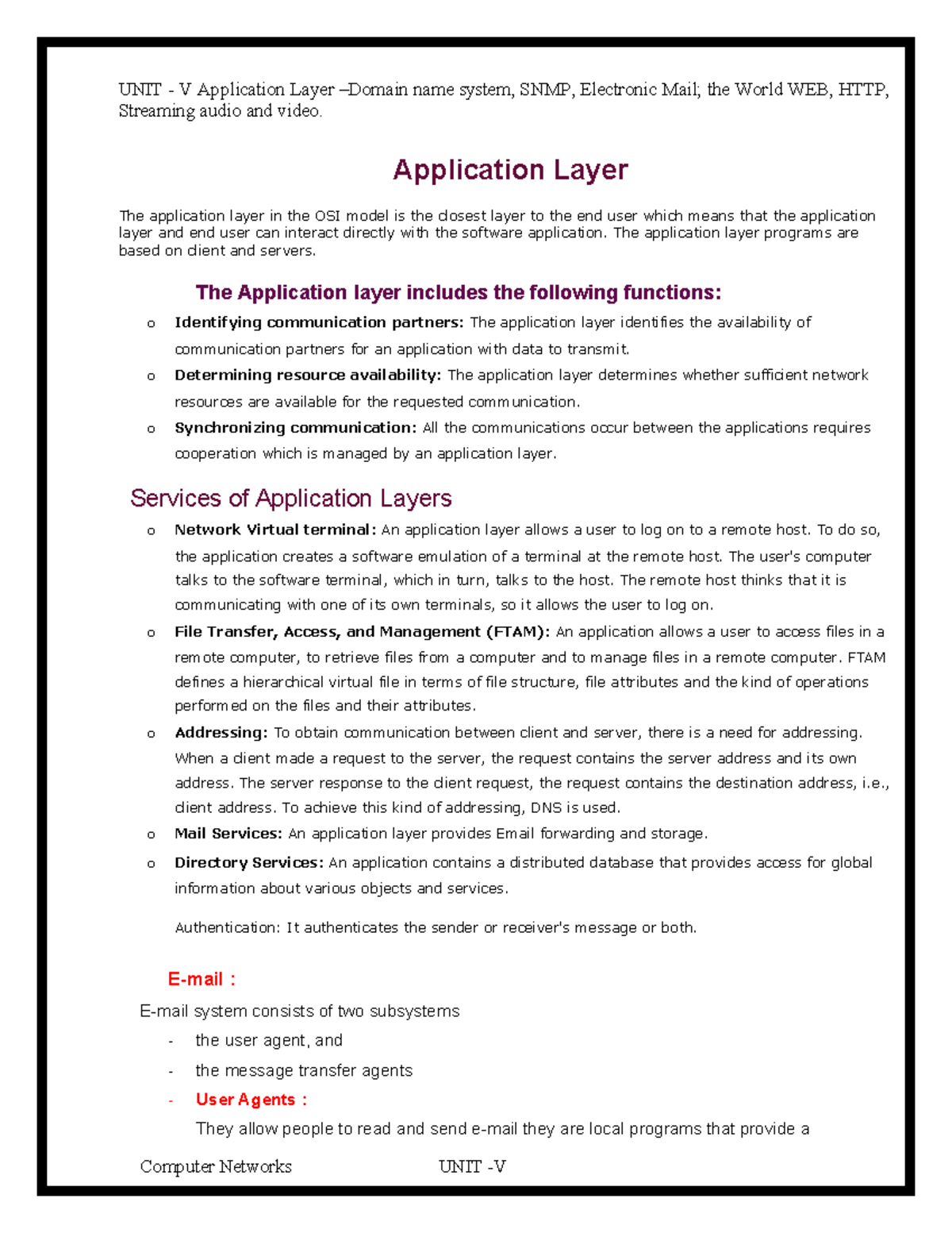 Computer Networks UNIT 5 - UNIT - V Application Layer –Domain name system, SNMP, Electronic Mail ...