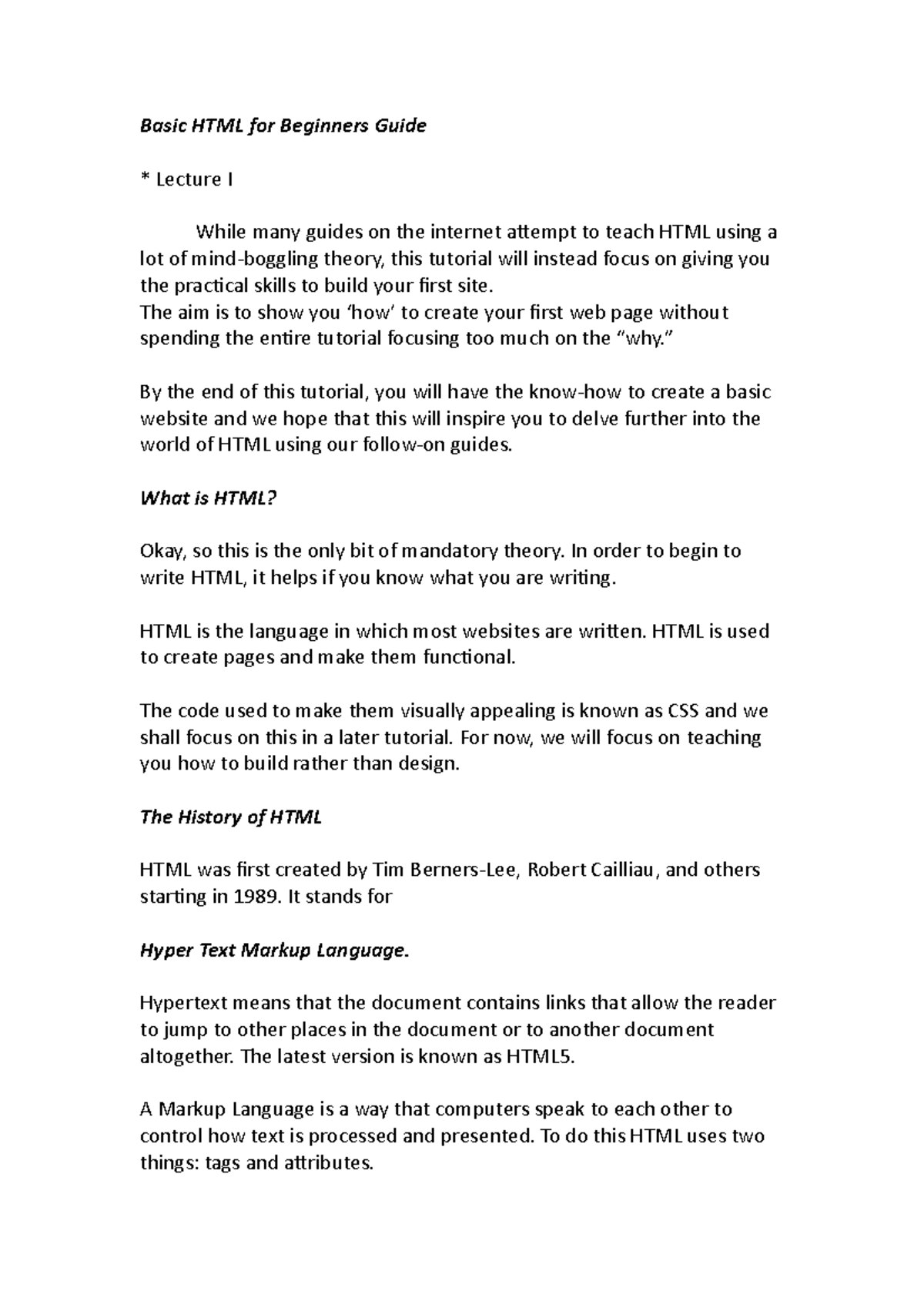 Basic HTML for Beginners Guide Lecture 1 - Basic HTML for Beginners Guide Lecture I While many ...