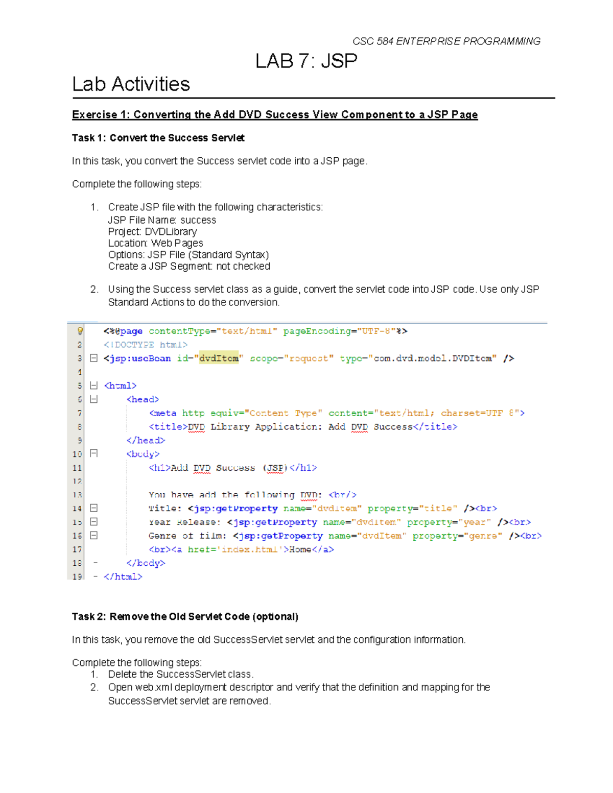 Week 6 Labcsc 584 7 - good luck trying - LAB 7: JSP Lab Activities Exercise 1: Converting the ...