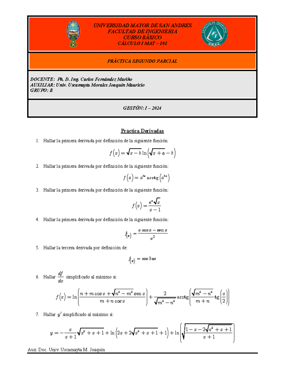 Gu-a 2do parcial MAT 101 - Práctica Derivadas 1. Hallar la primera derivada por definición de la ...