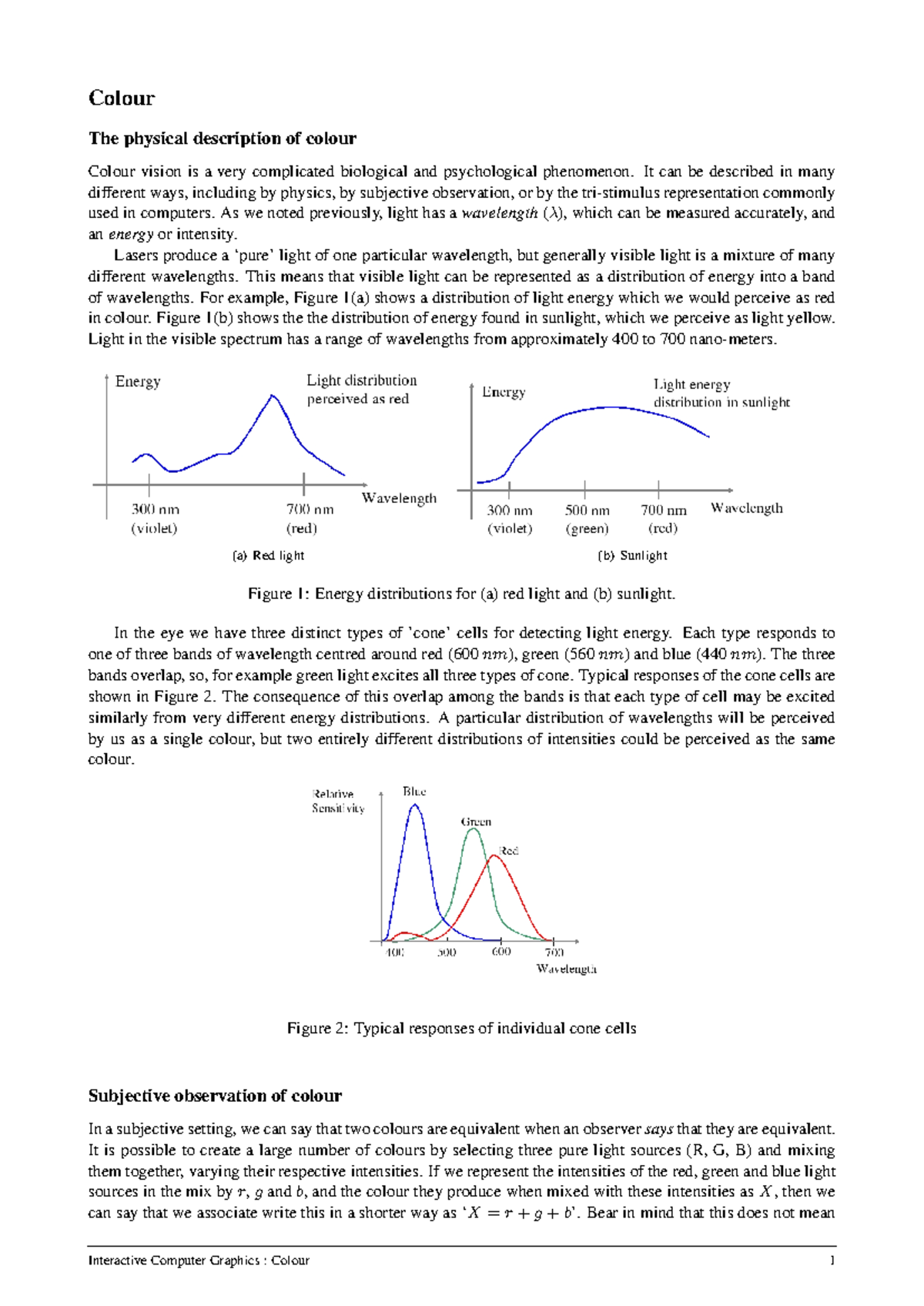 Colour - Colour The physical description of colour Colour vision is a ...