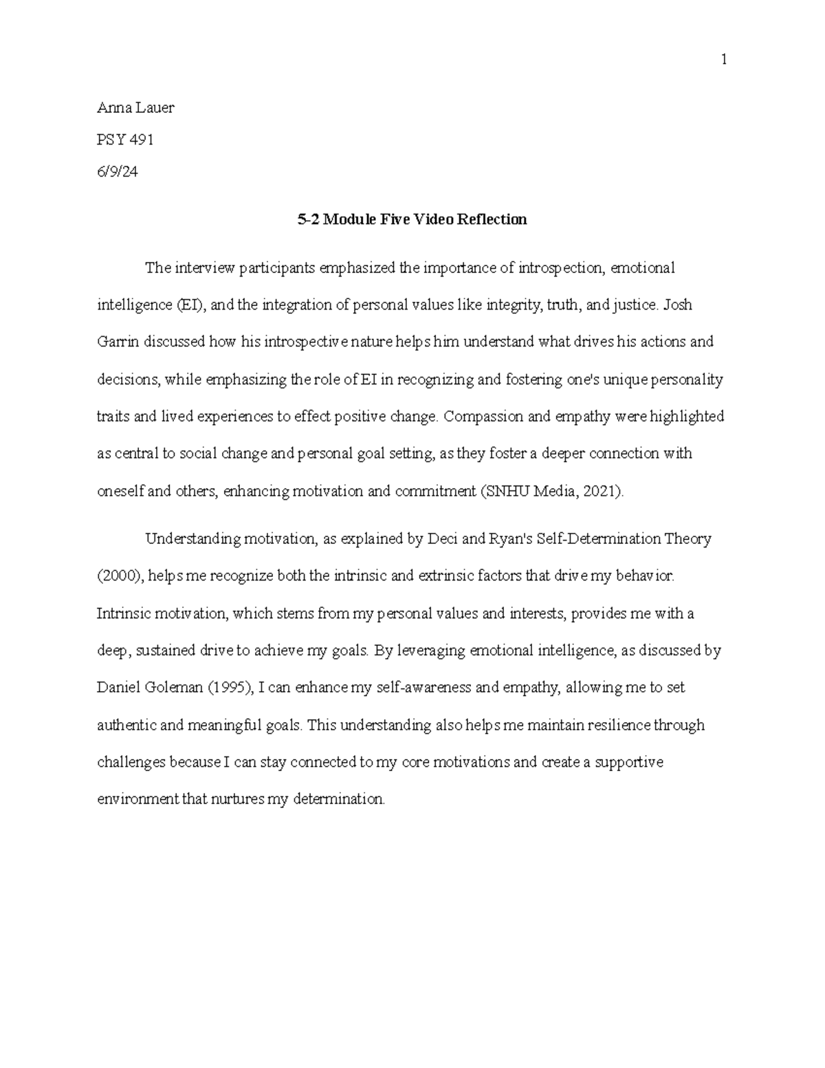 5-2 Module Five Video Reflection - 1 Anna Lauer PSY 491 6/9/ 5-2 Module ...