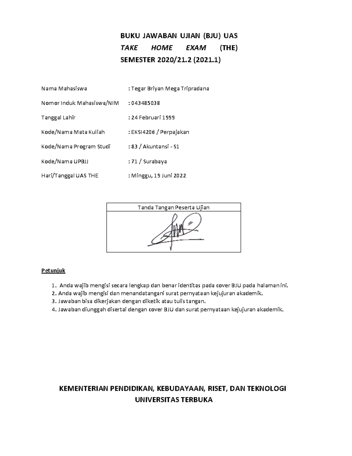BJU Umum EKSI4206 Tegar Briyan MEGA T 043485038 - Tanda Tangan Peserta Ujian BUKU JAWABAN UJIAN ...