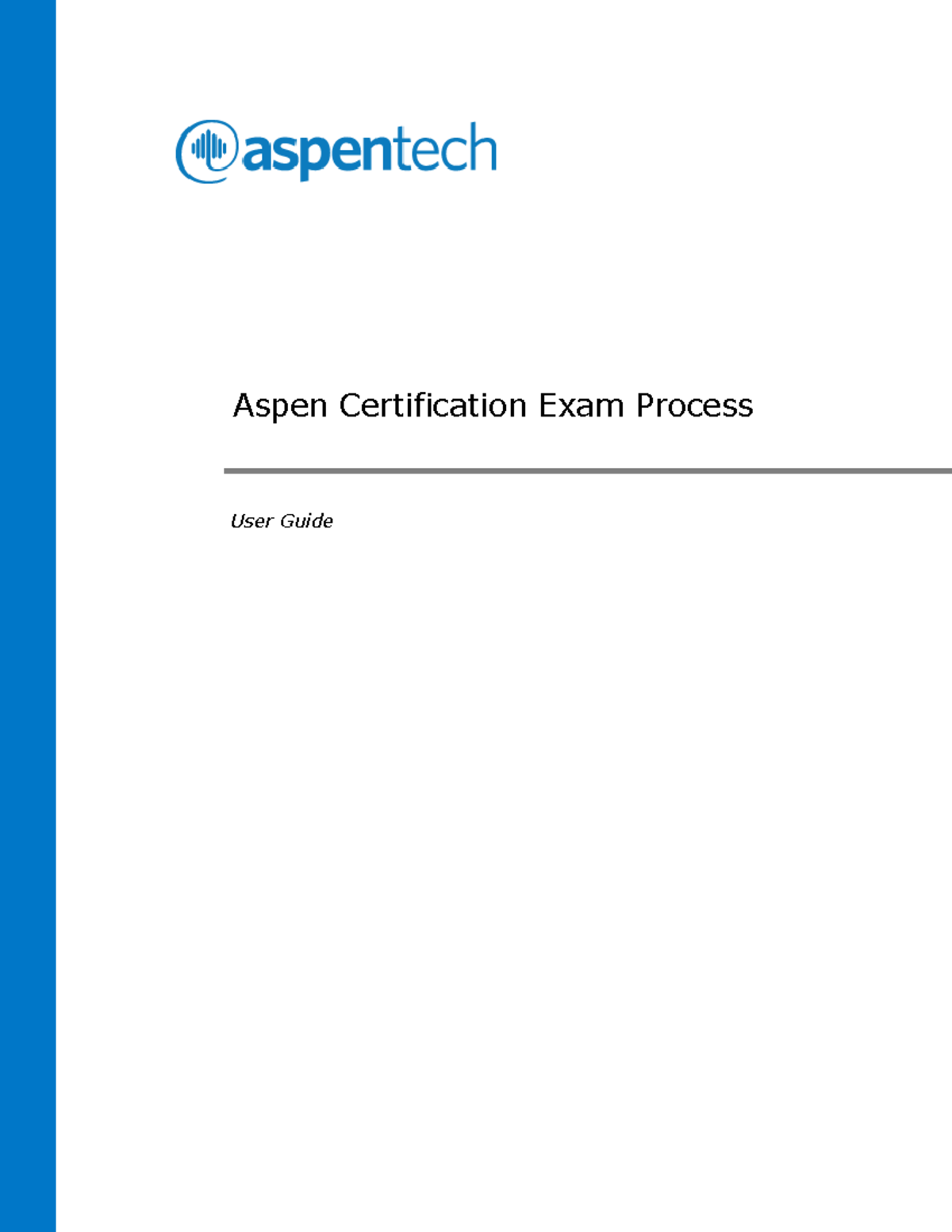 Aspen Certification Exam Process - User Guide Aspen Certification Exam ...