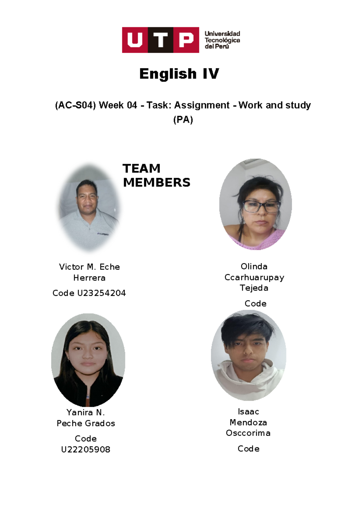 Week 4 Work and study - ingles 4 QUIZZES - English IV Olinda Ccarhuarupay Tejeda Code U Victor M ...