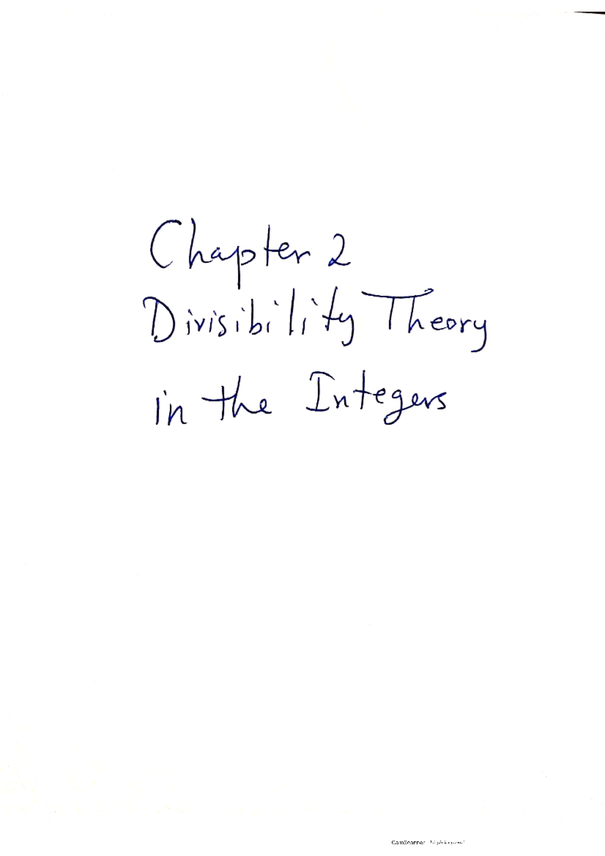 Chapter 2 Divisibility Theory in the Integers - Numerical Analysis - Studocu
