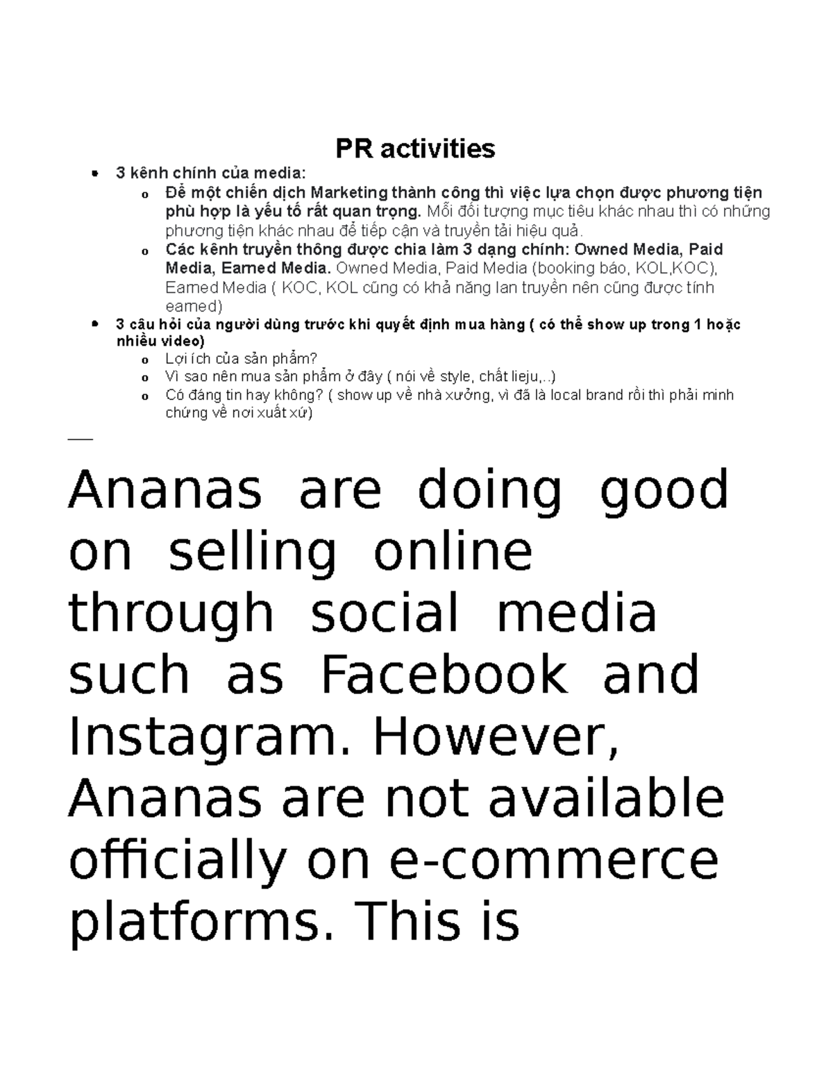 PR activities ananas - PR activities 3 kênh chính của media: o Để một ...