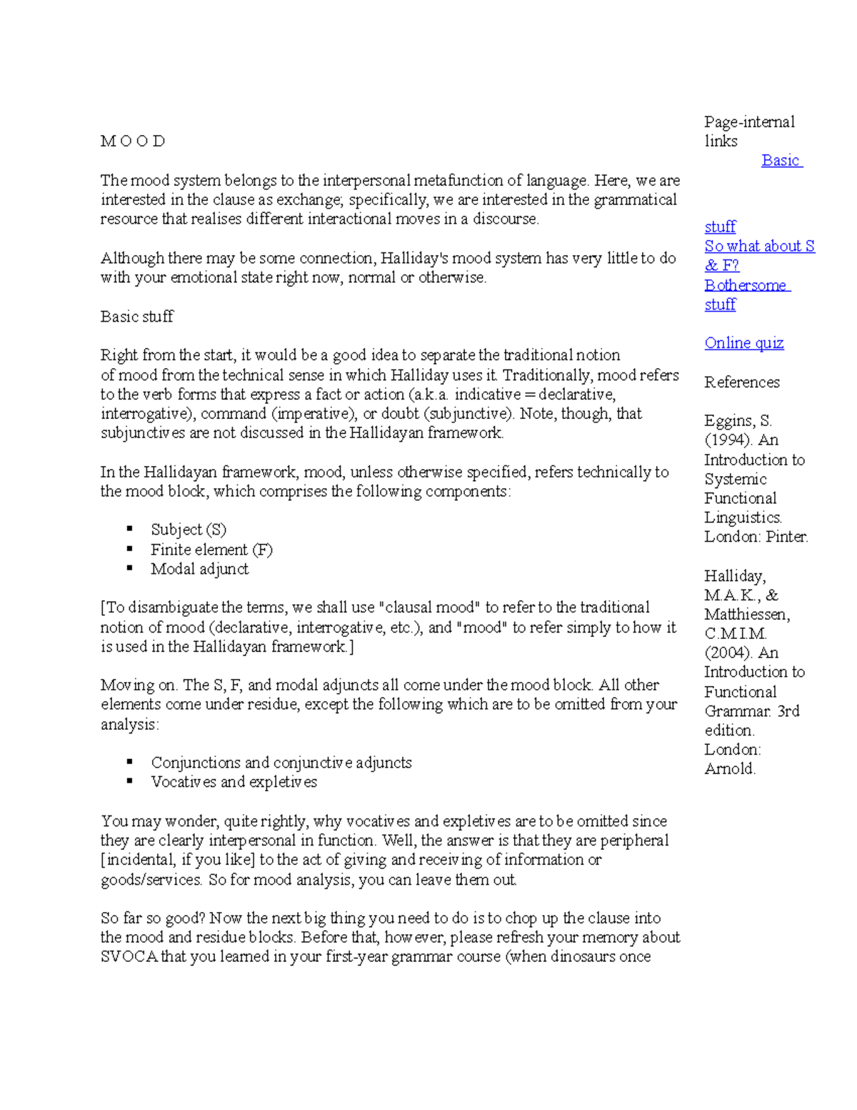 Modal Adjuncts - Read the work and analyze it. - M O O D The mood ...