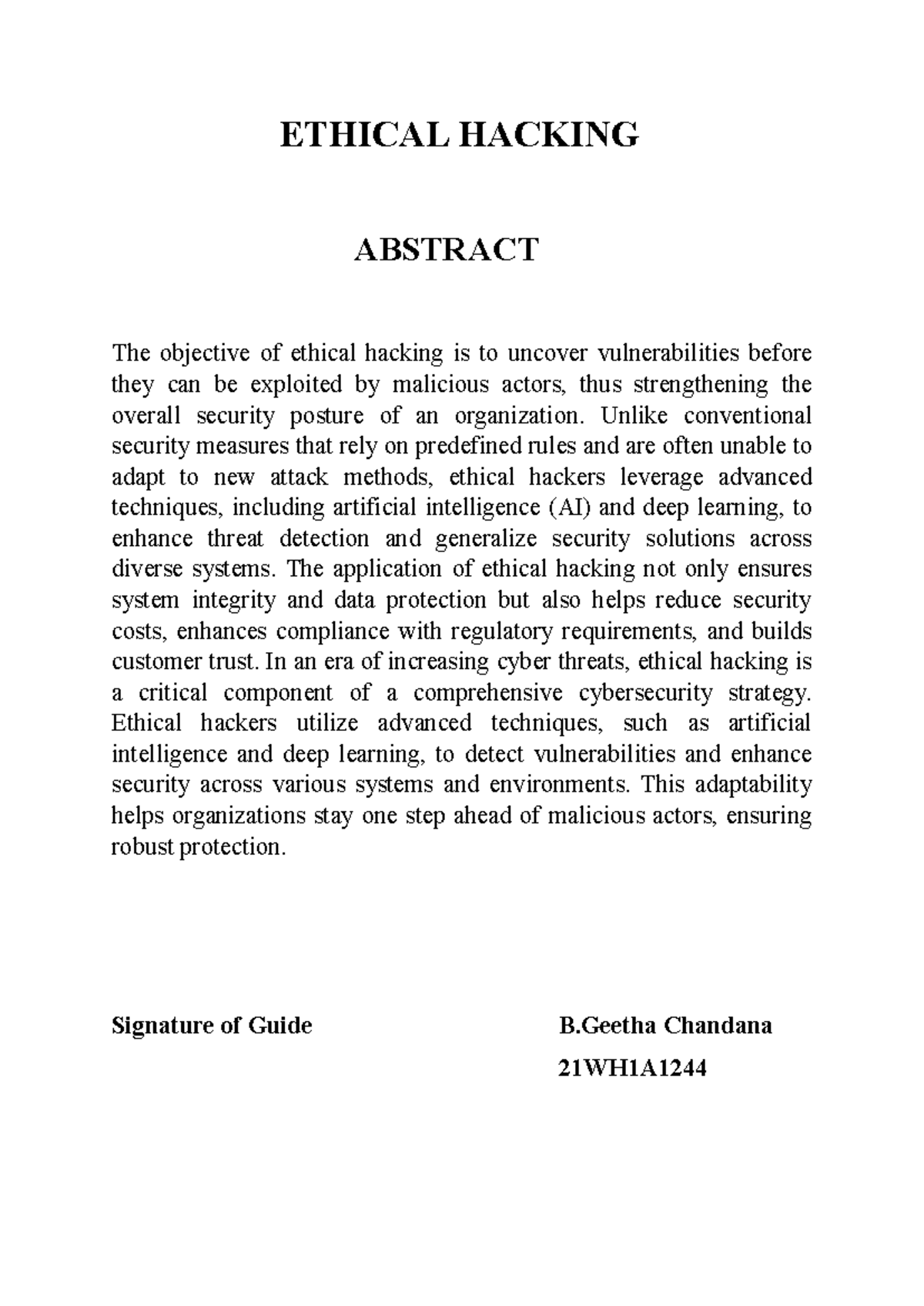 Ethical Hacking Abstract - ETHICAL HACKING ABSTRACT The objective of ethical hacking is to ...