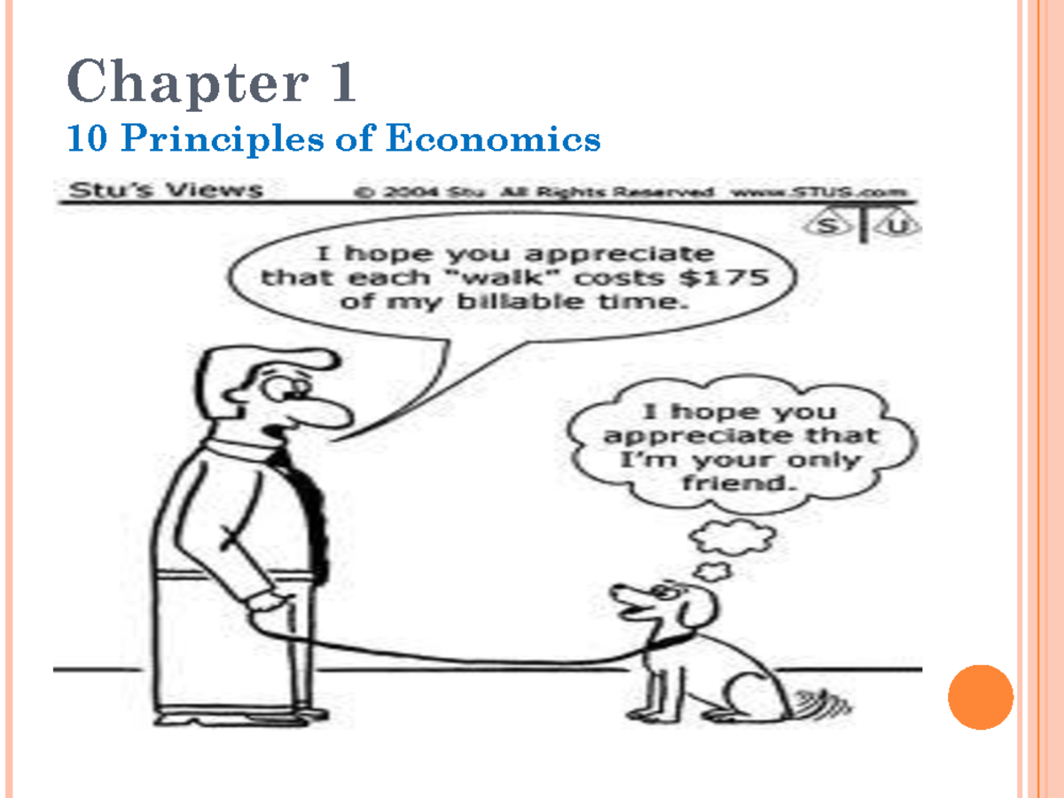 Ch 1 Ten Principles …… - Chapter 1 10 Principles of Economics What is ...