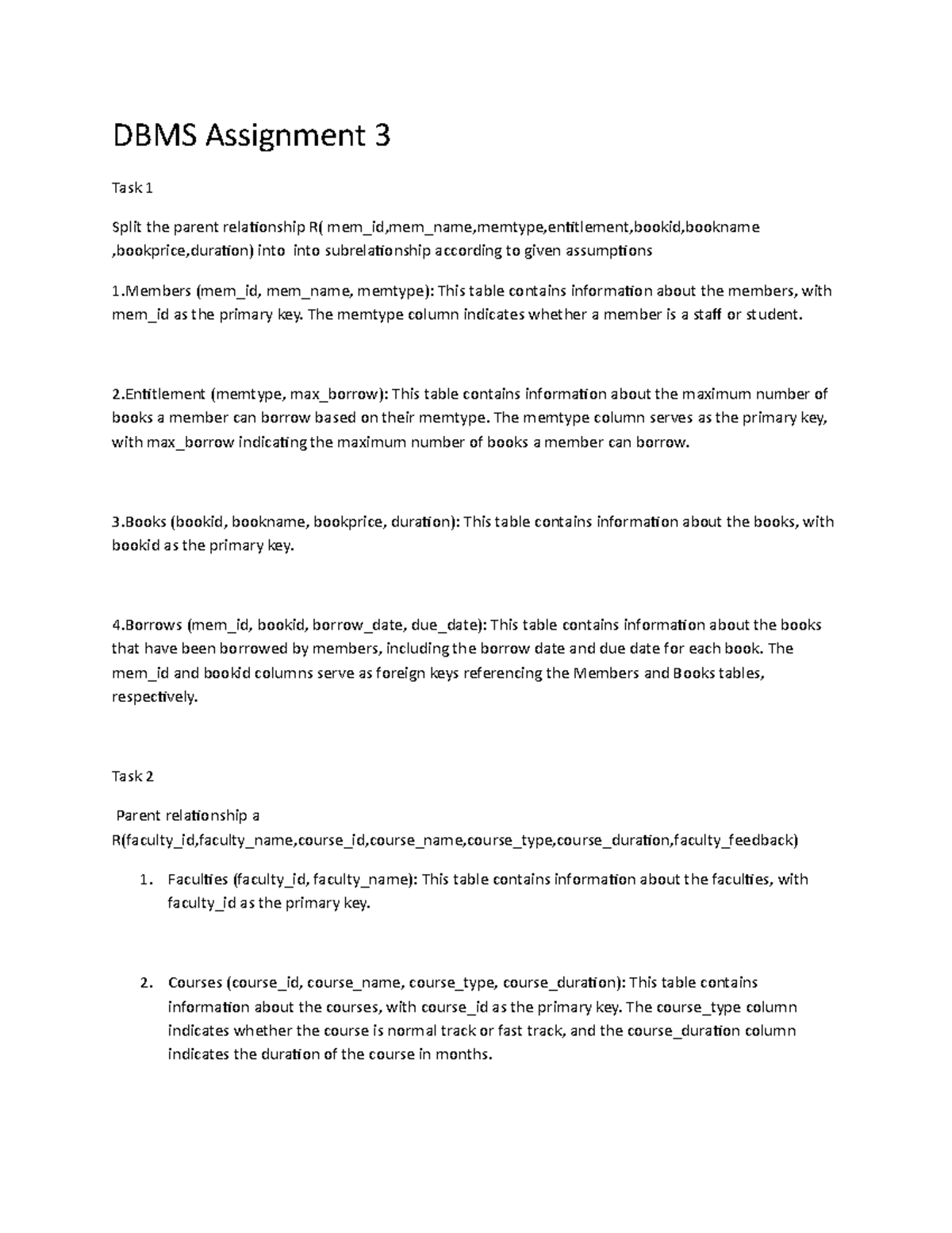 DBMS Assignment 3 - DBMS - DBMS Assignment 3 Task 1 Split the parent relationship R( - Studocu