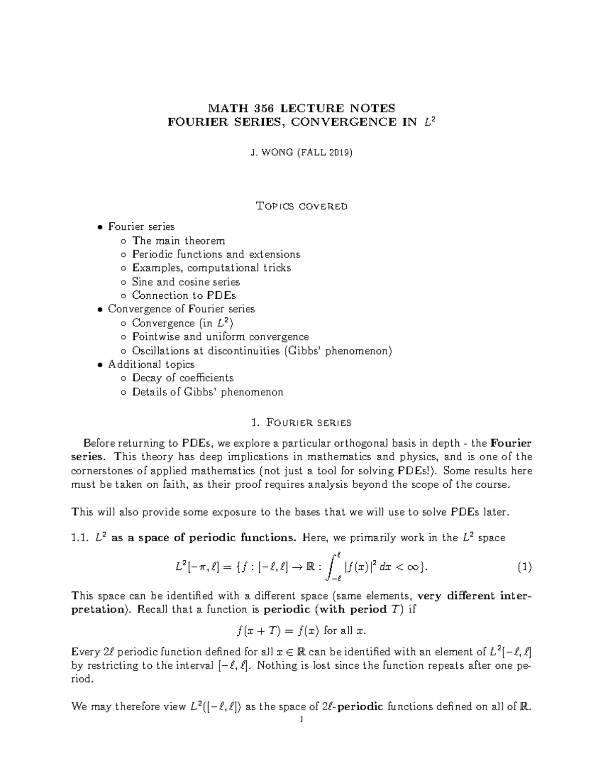 Fourier Series Convergence Math 356 Lecture Notes Fourier Series Convergence In L 2 J Wong