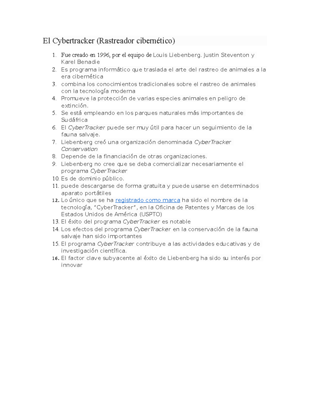 El Cybertracker - n/a - El Cybertracker (Rastreador cibernético) 1. Fue ...