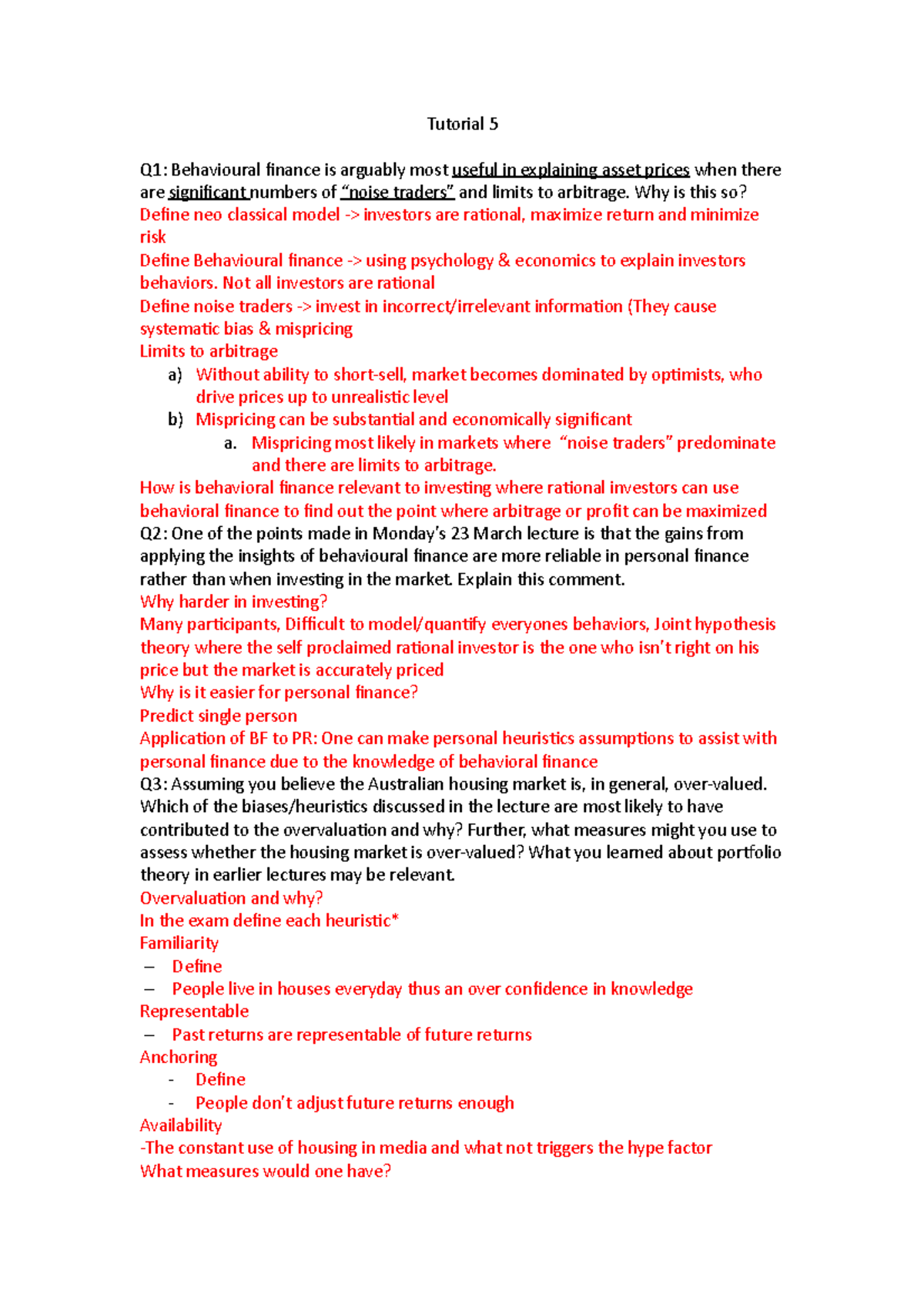 Tutorial-5 - Tutorial 5 Q1: Behavioural finance is arguably most useful ...