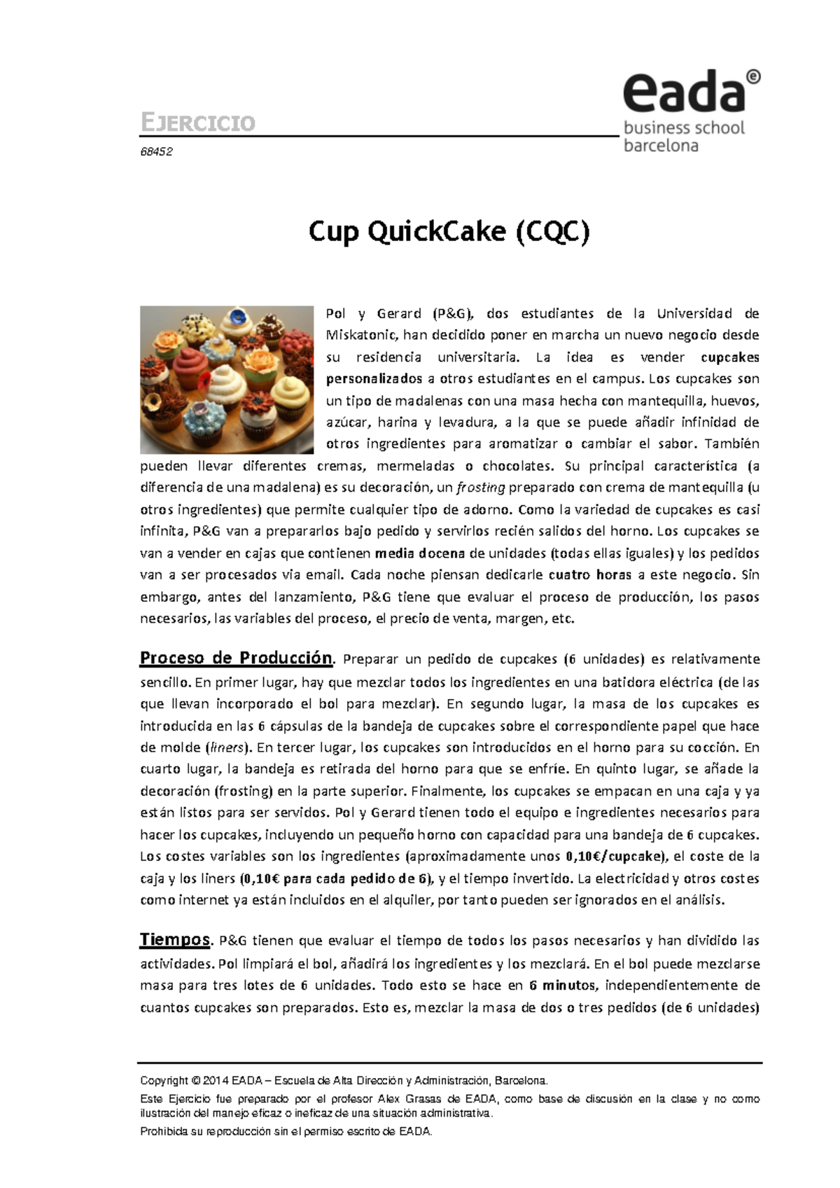 Caso Cup Quick Cake - Isisusus - Copyright © 2014 EADA – Escuela de ...