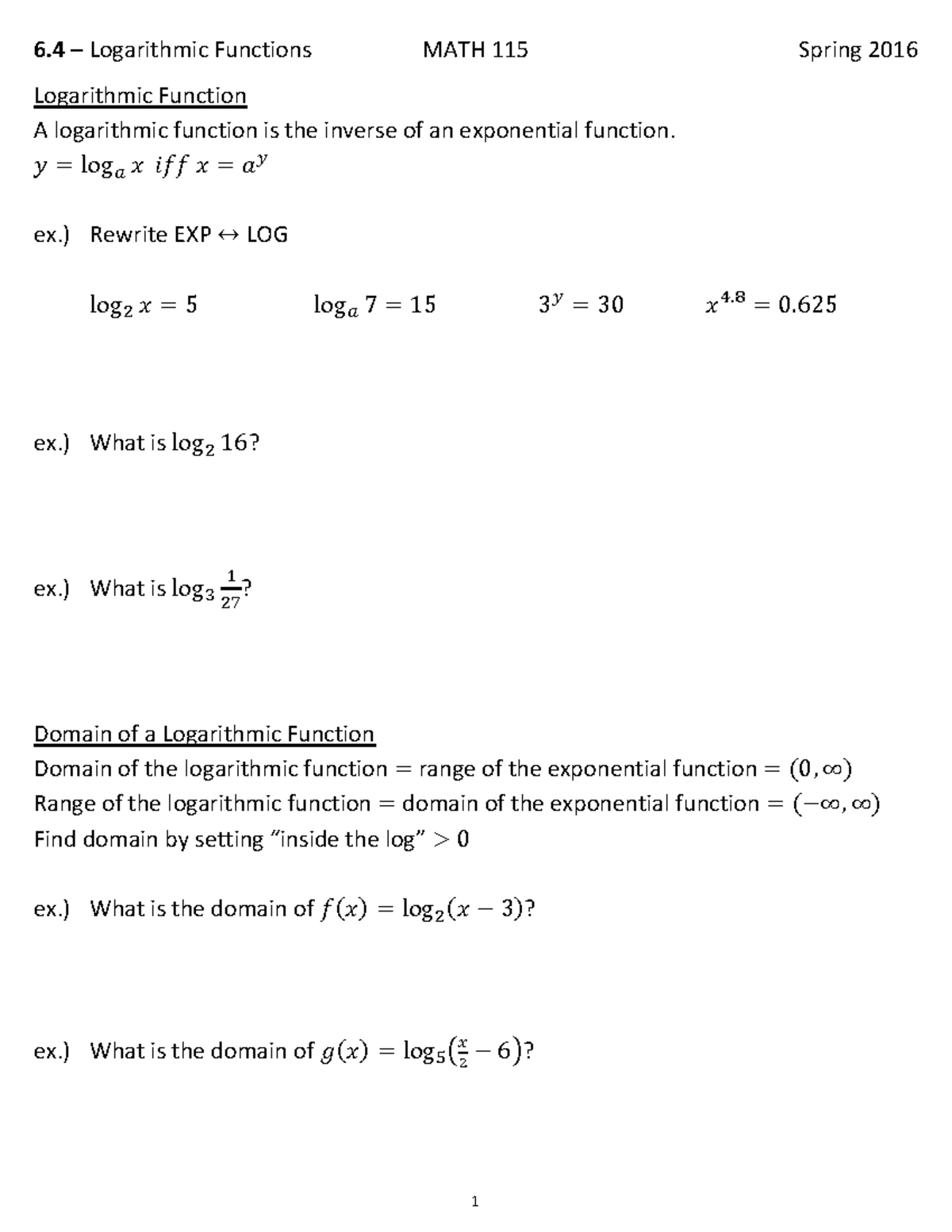 6.4 - Lecture notes 6.4 - 6 – Logarithmic Functions MATH 115 Spring ...