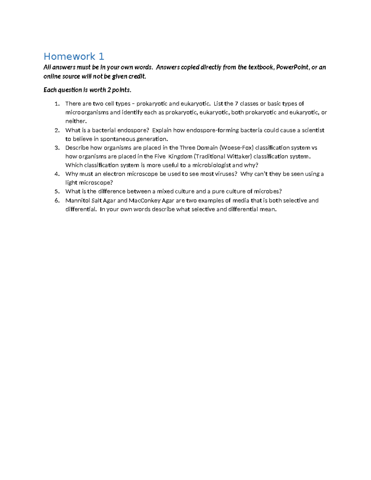 Homework 1 - Homework 1 All answers must be in your own words. Answers copied directly from the ...