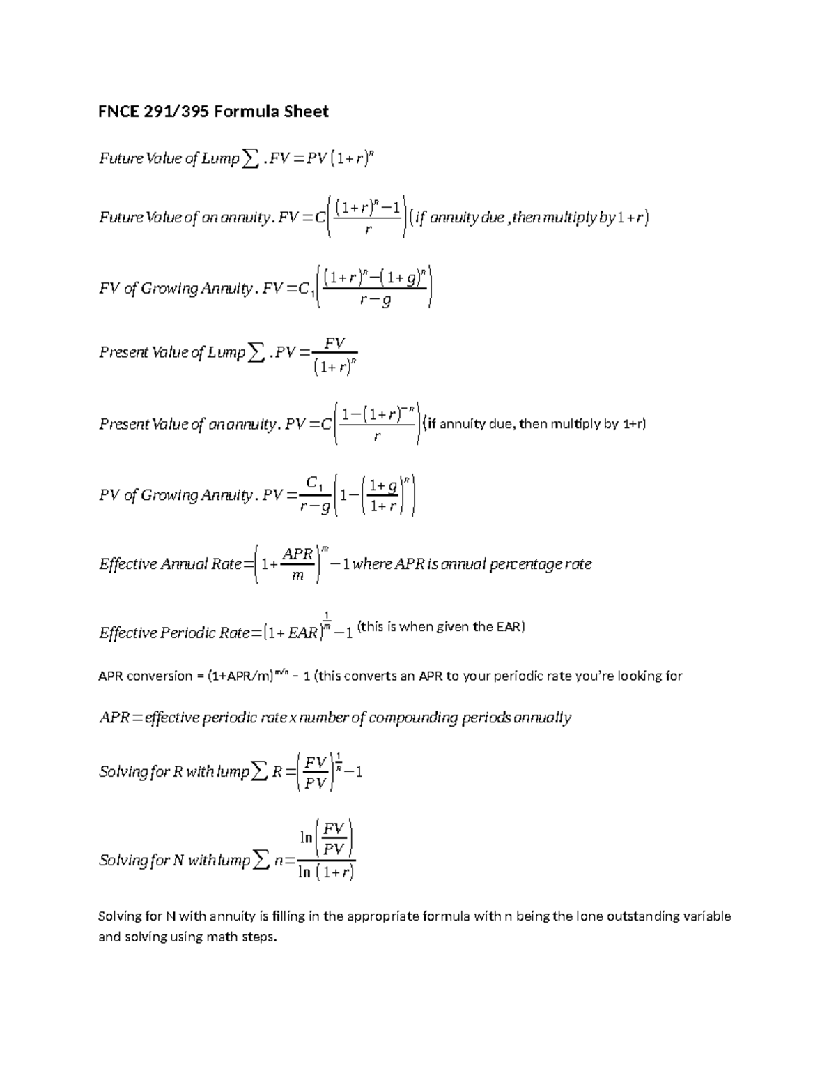 Formulas For Finance - FNCE 291/395 Formula Sheet Future Value of Lump ∑. FV =PV ( 1 +r ) n ...