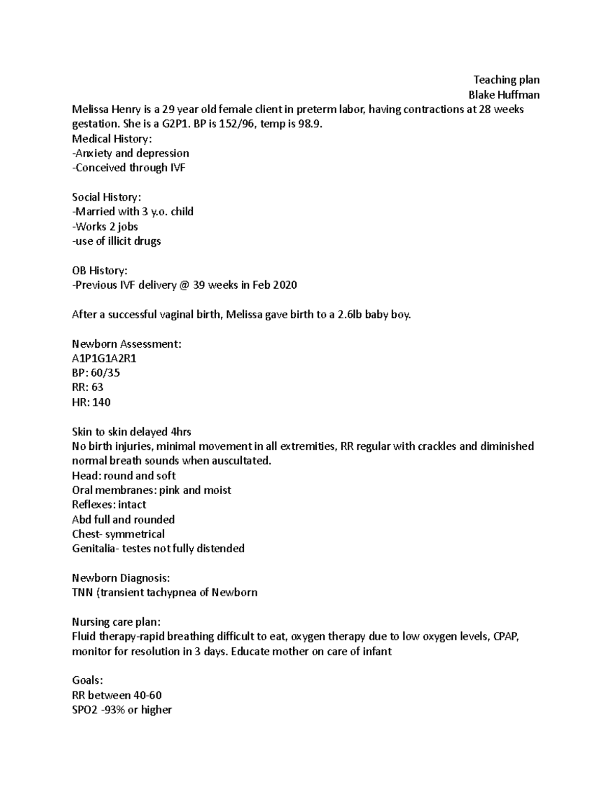 OB Teaching plan - Teaching plan Blake Huffman Melissa Henry is a 29 ...