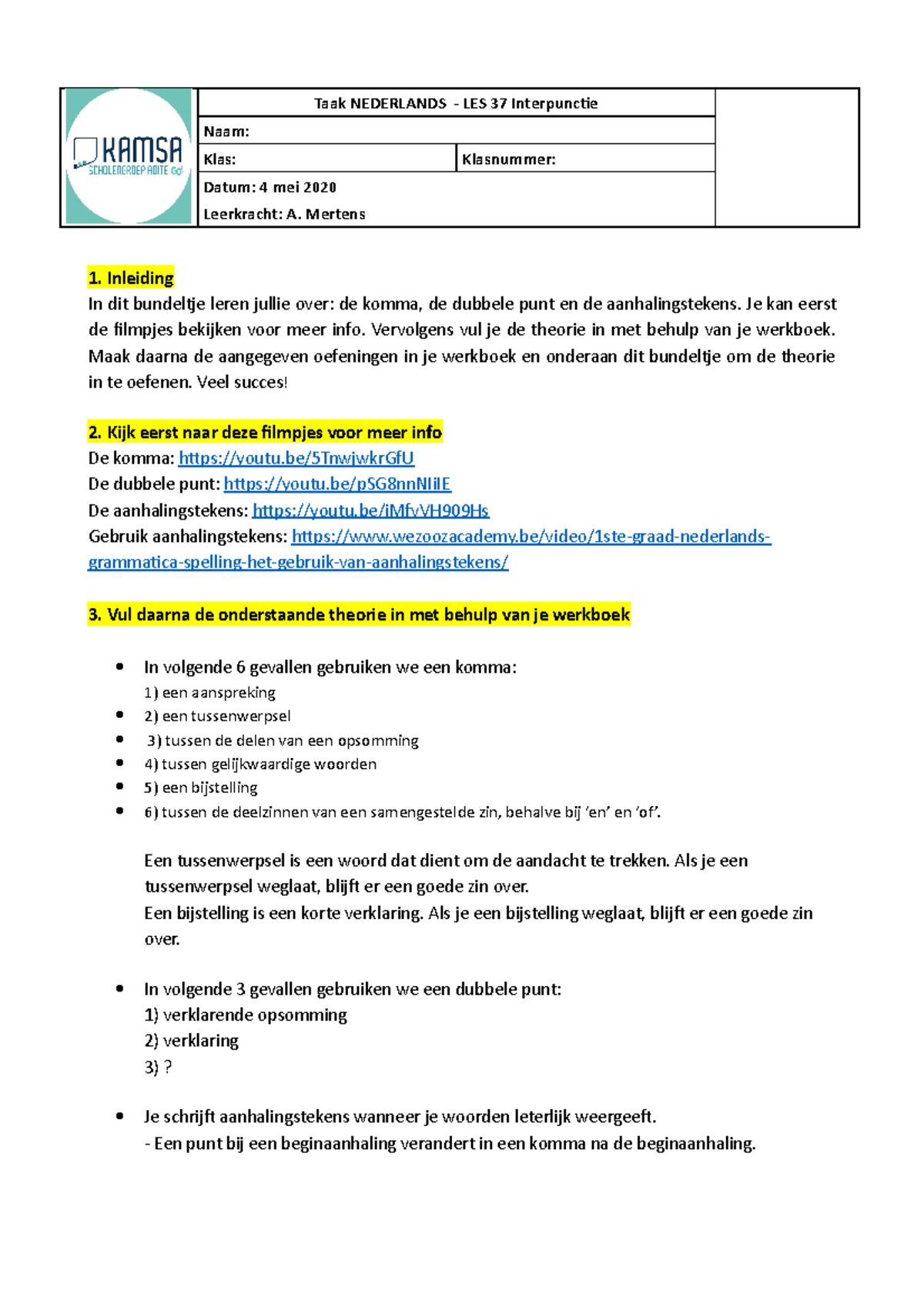 Les 37 Interpunctie - .... - Taak NEDERLANDS - LES 37 Interpunctie Naam ...