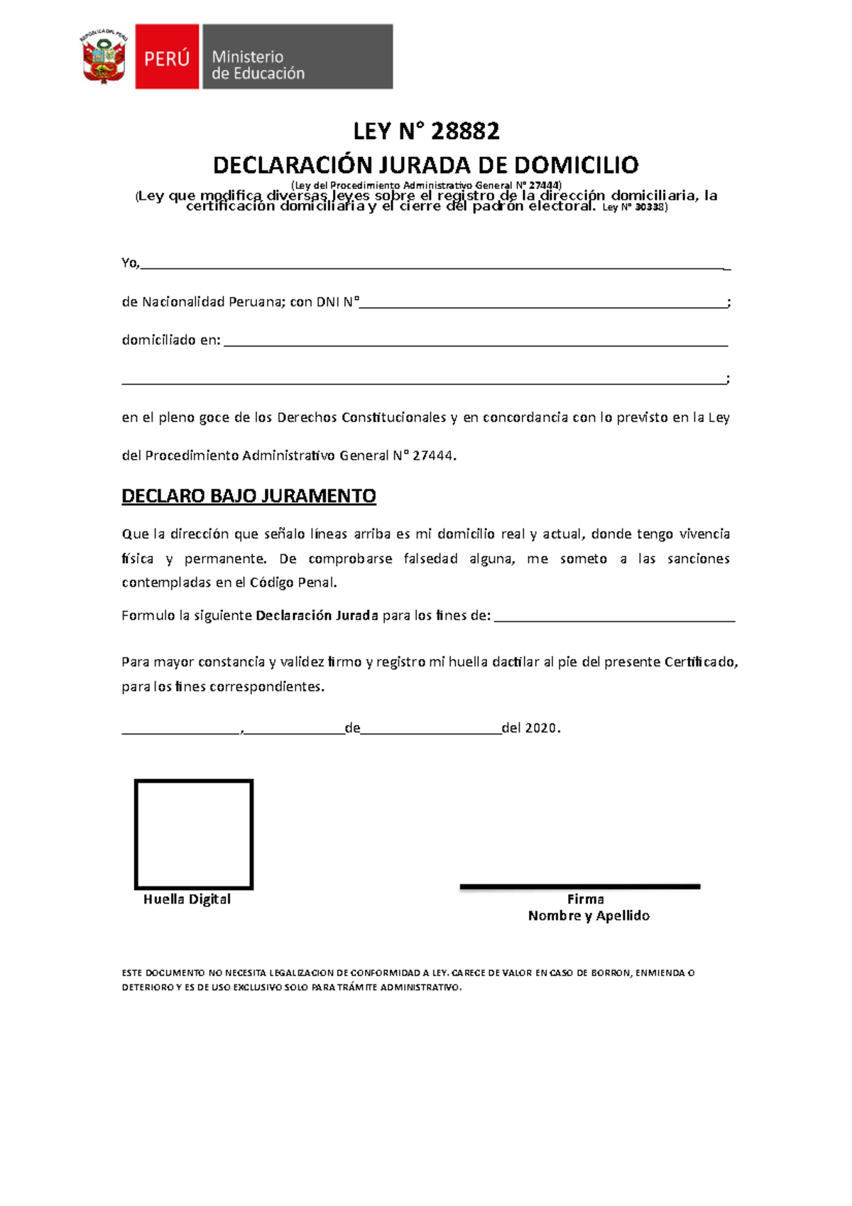 Declaracion-jurada-domiciliaria - LEY N° 28882 DECLARACIÓN JURADA DE DOMICILIO (Ley del - Studocu