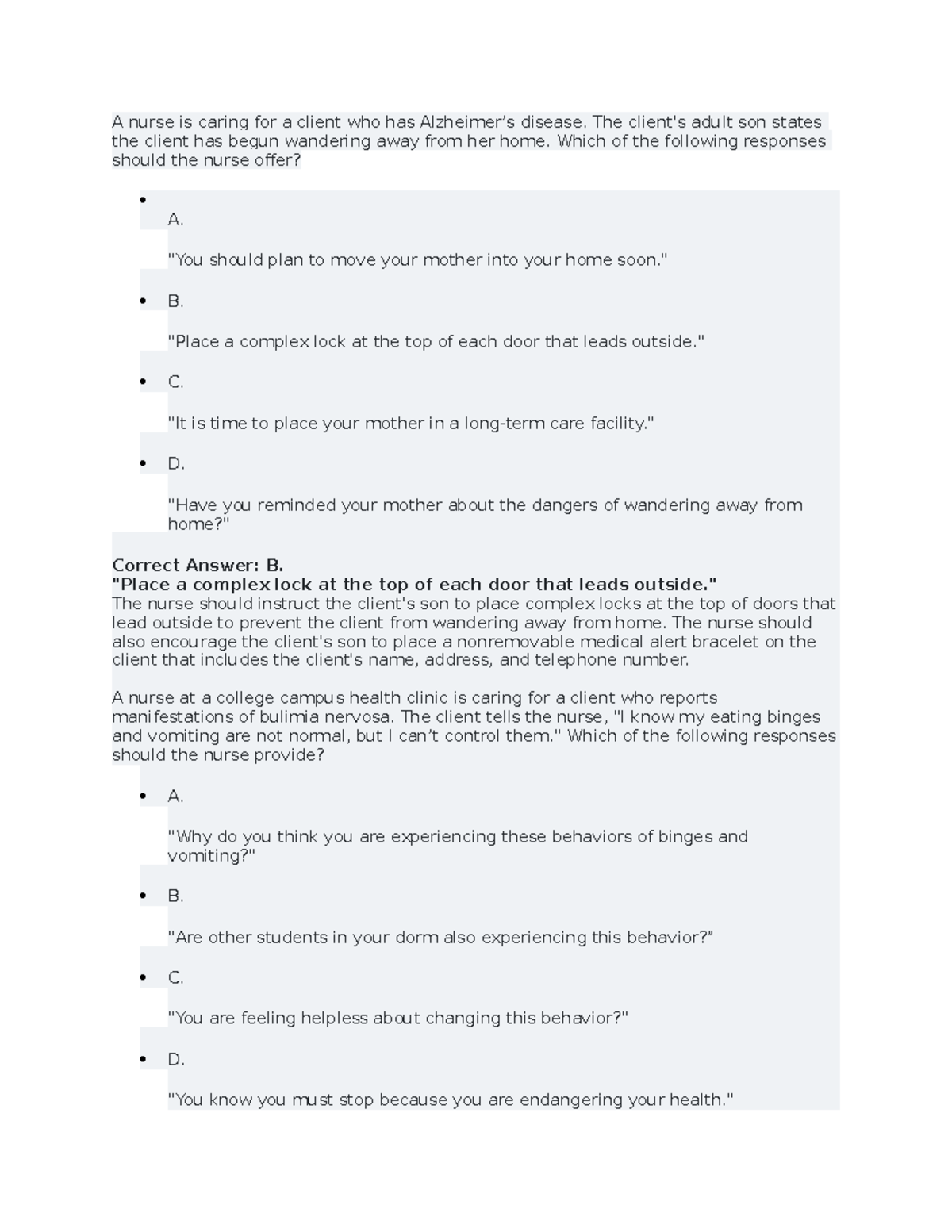 Dynamic questions - A nurse is caring for a client who has Alzheimer’s ...