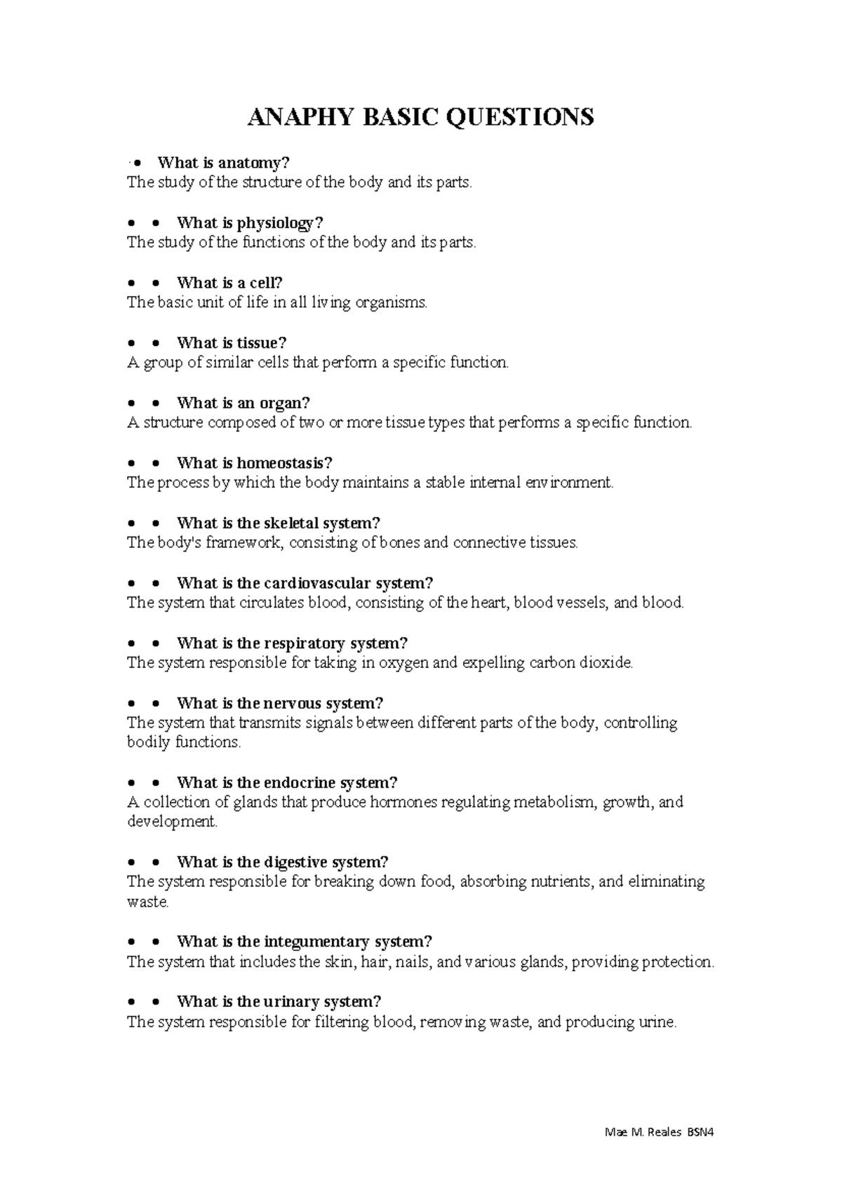 Anaphy Basic Questions - ANAPHY BASIC QUESTIONS · What is anatomy? The ...