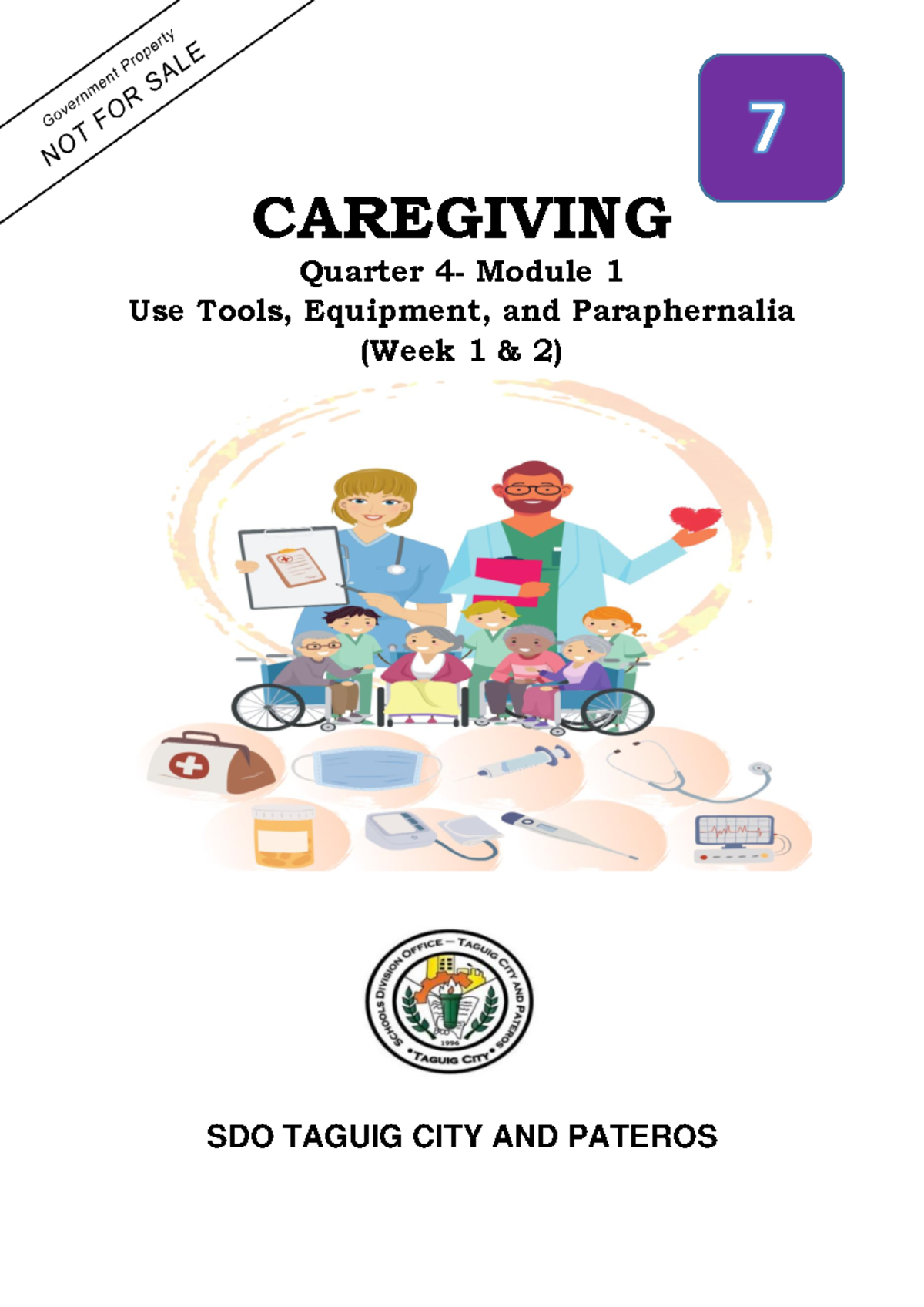 Caregiving-7-W1-2-1 - caregiving - CAREGIVING Quarter 4- Module 1 Use ...
