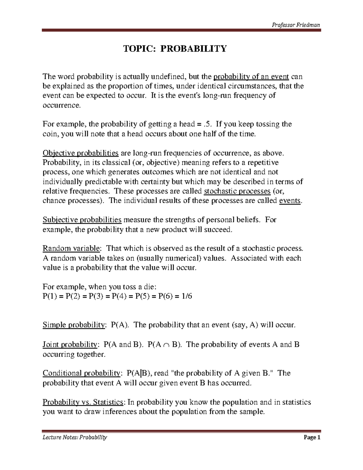 Probability - It is the event's long-run frequency of occurrence. For ...