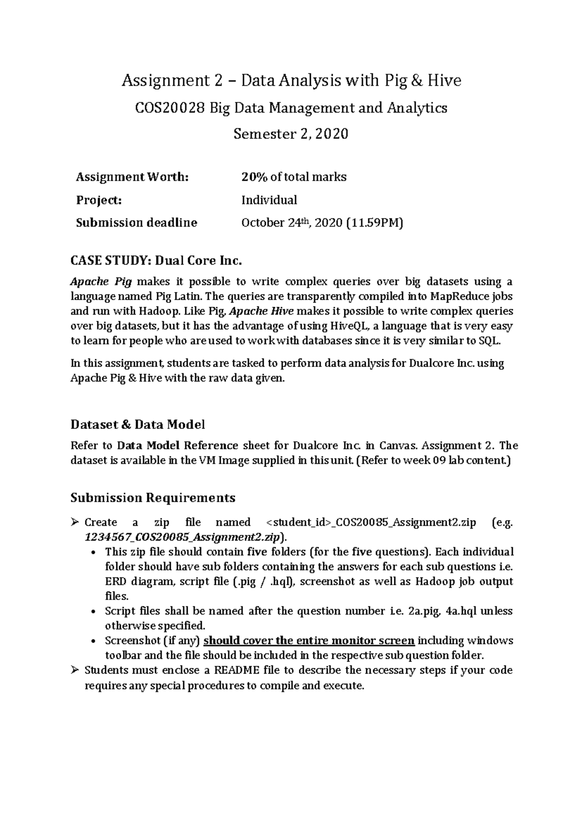 COS20028 Assignment 2 - Instructions - Assignment 2 – Data Analysis with Pig & Hive COS20028 Big ...