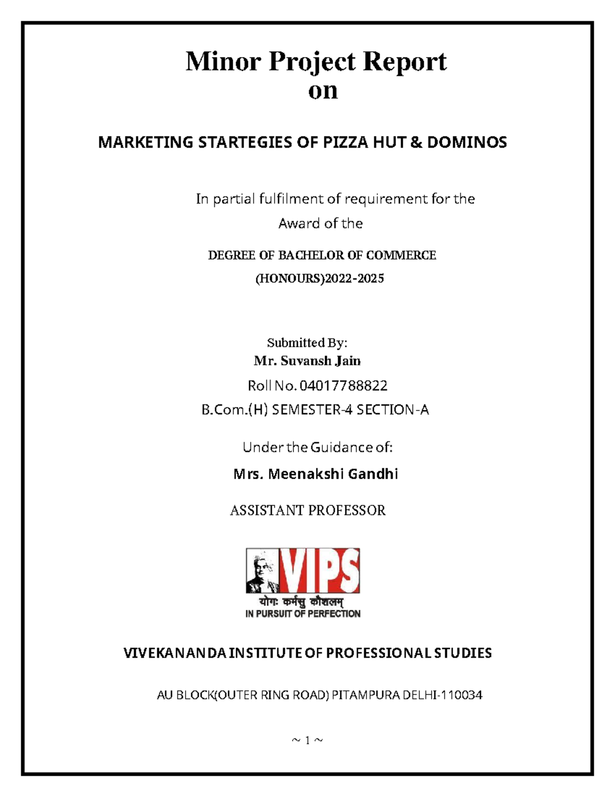 Manan JAIN BBA 2F - Mpr project - Submitted By: Roll No. 04017788822 Under the Guidance of ...